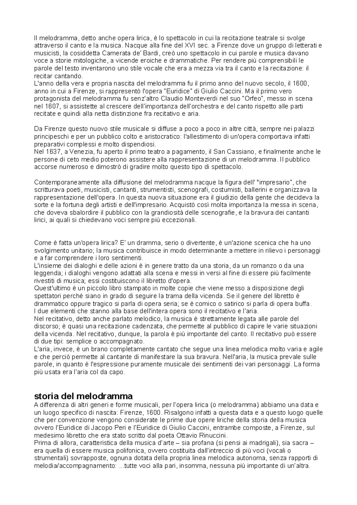 Riassunto - Melodramma - Storia della musica - A.A. 2016/2017 - Il melodramma, detto anche opera ...