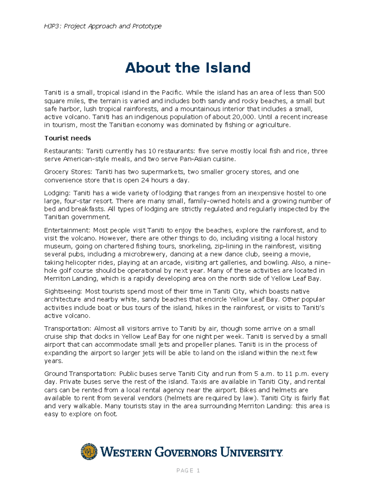 About the Island - HJP3: Project Approach and Prototype About the ...