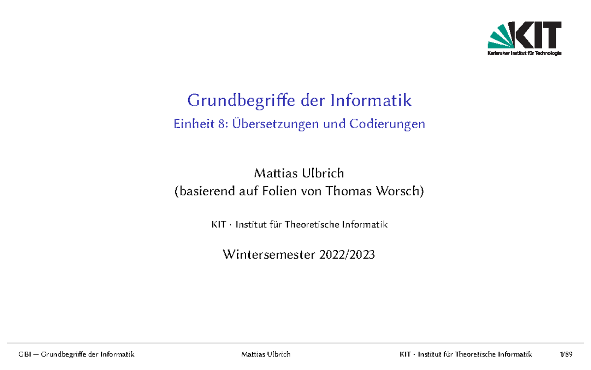 8 codierung - Grundbegri￿e der Informatik Einheit ￿: Übersetzungen und ...