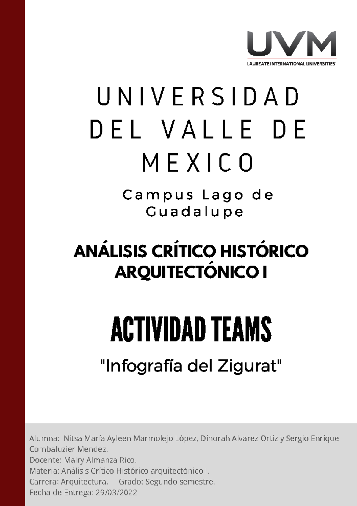 Infografía del Zigurat - U N I V E R S I D A D D E L V A L L E D E M E X I C O C a m p u s L a g ...