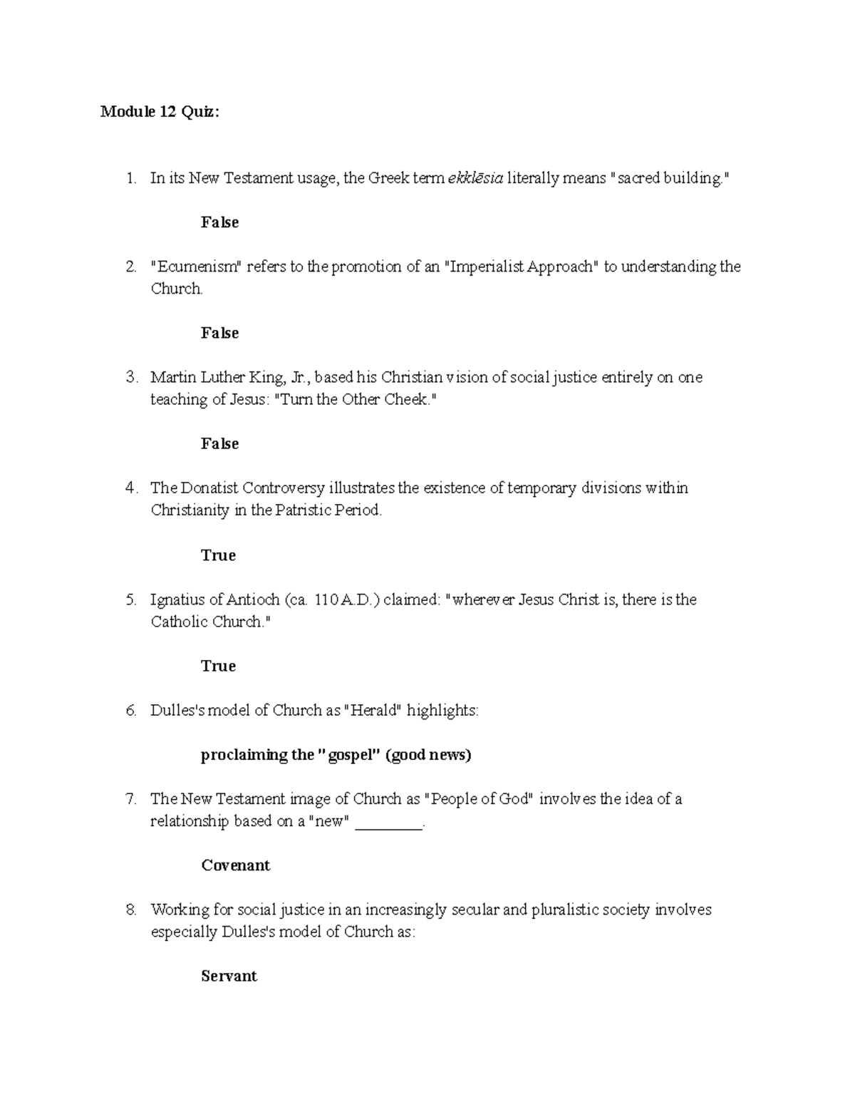 THEO- Module 12 Quiz - Module 12 Quiz: In its New Testament usage, the ...