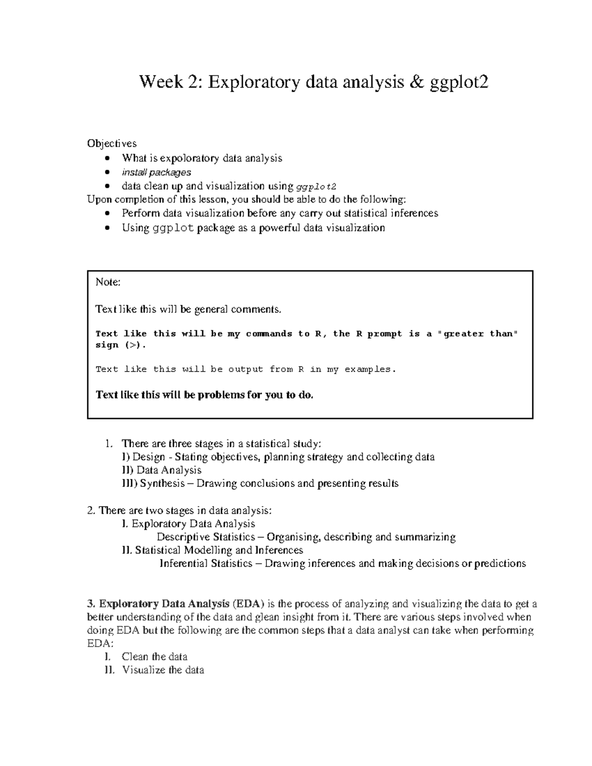 R studio beginners and exploratory data analysis - Week 2: Exploratory ...