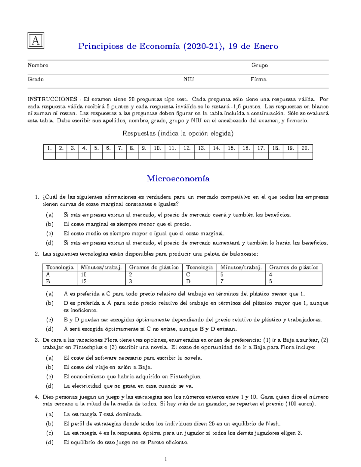 ESP ENE 19 Tarde Soluciones - A Principioss de Econom ́ıa (2020-21), 19 de Enero Nombre Grupo ...