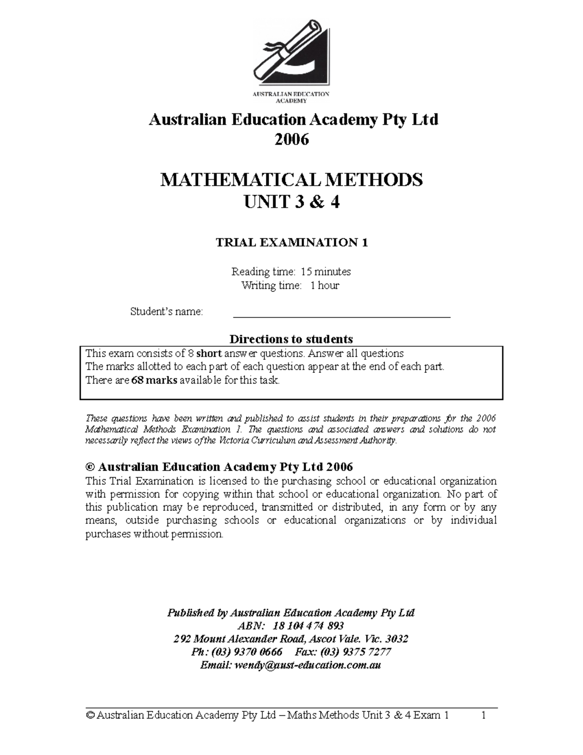 [Methods] 2006 AEA Exam 1 - Australian Education Academy Pty Ltd 2006 MATHEMATICAL METHODS UNIT ...