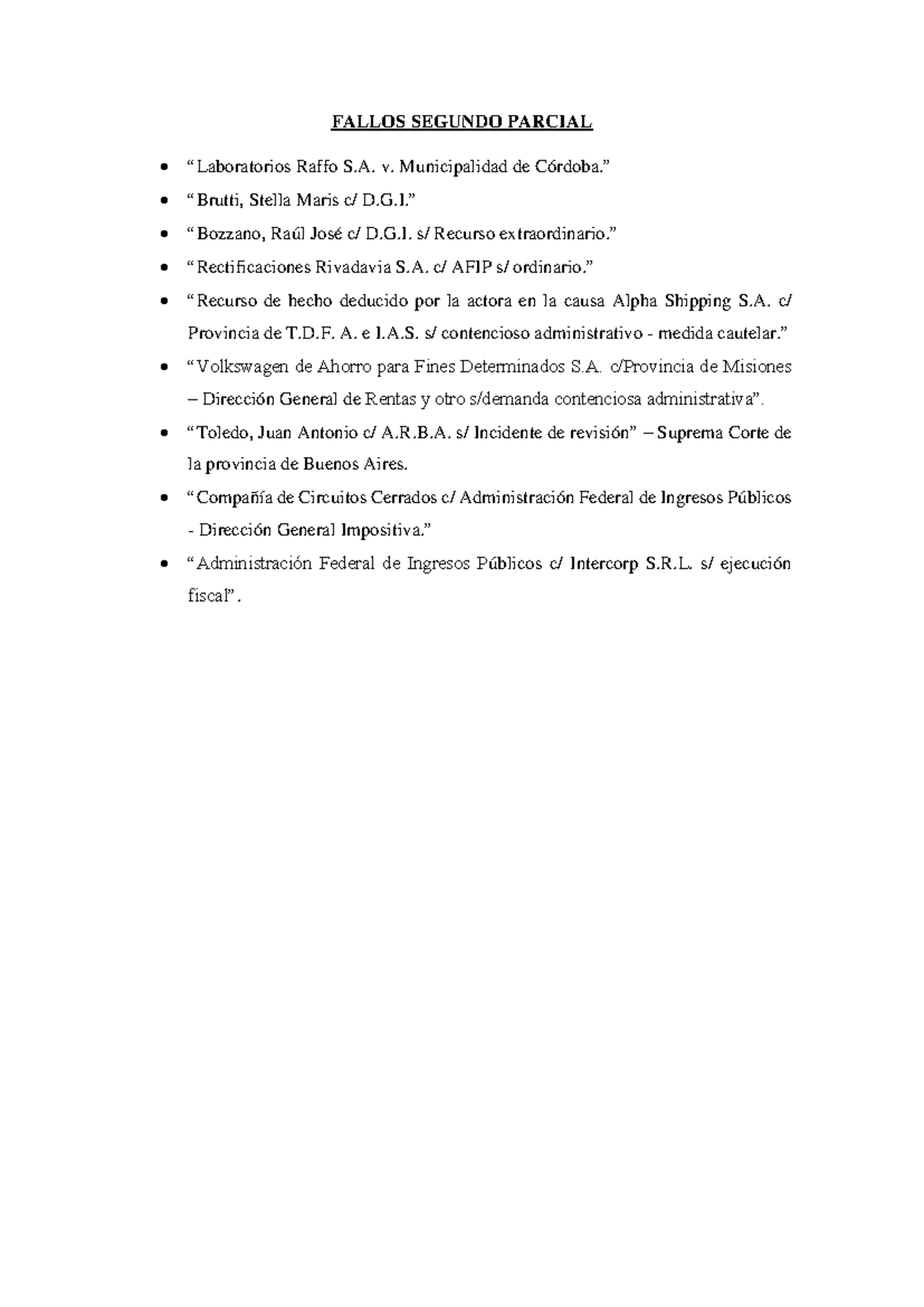 Fallos Segundo Parcial - FALLOS SEGUNDO PARCIAL “Laboratorios Raffo S ...