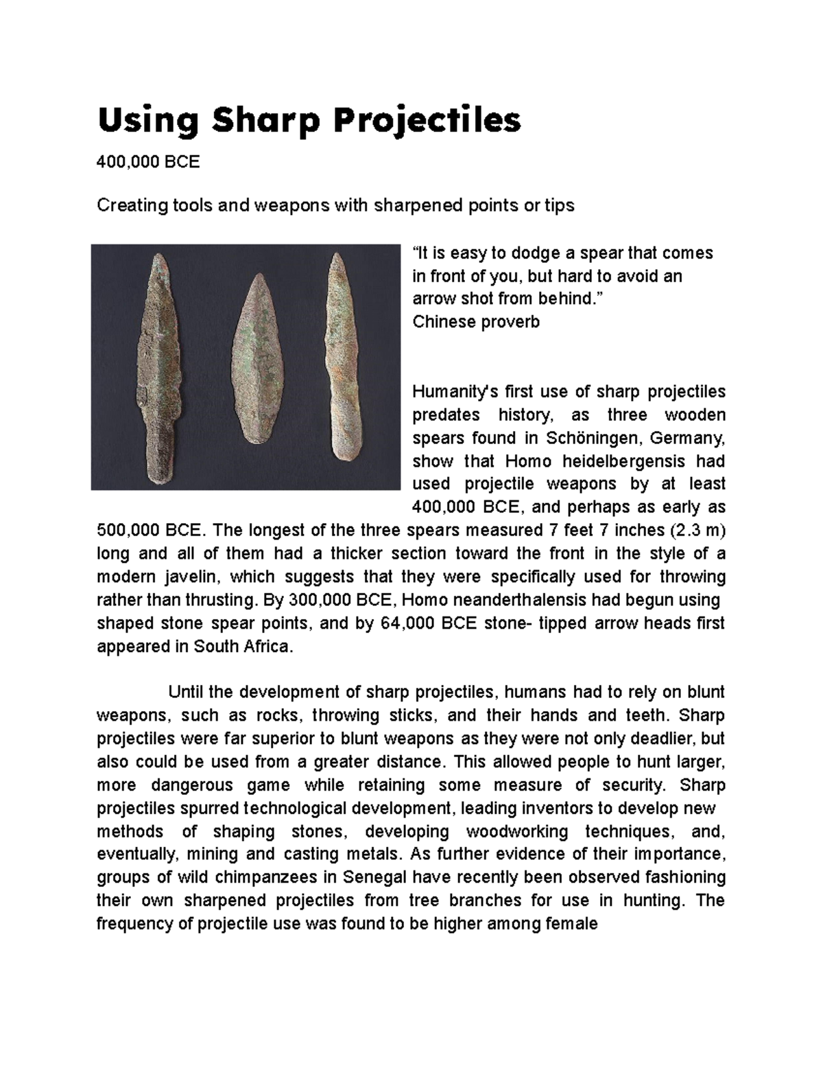 Using Sharp Projectiles - Using Sharp Projectiles 400,000 BCE Creating ...