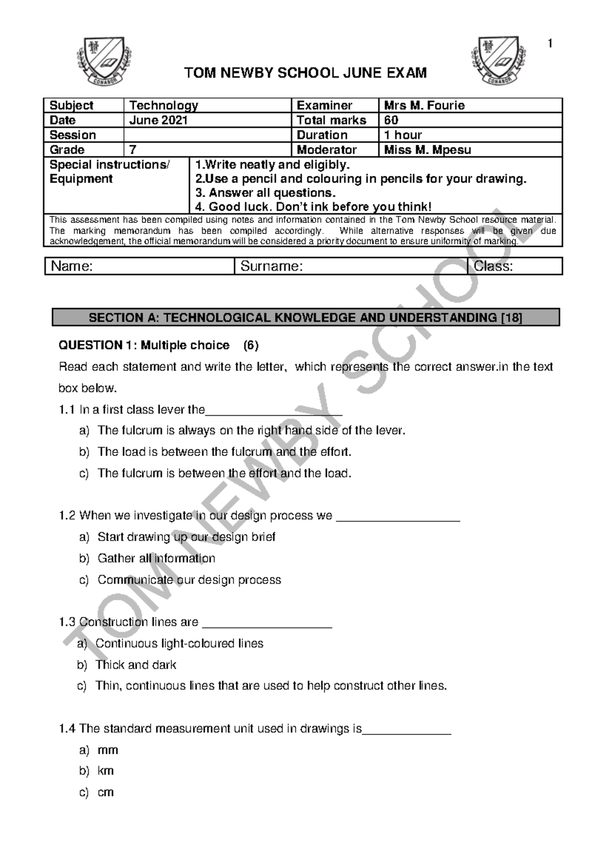 Grade 7 Technology Exam June 2021 - TOM NEWBY SCHOOL JUNE EXAM Subject Technology Examiner Mrs M ...
