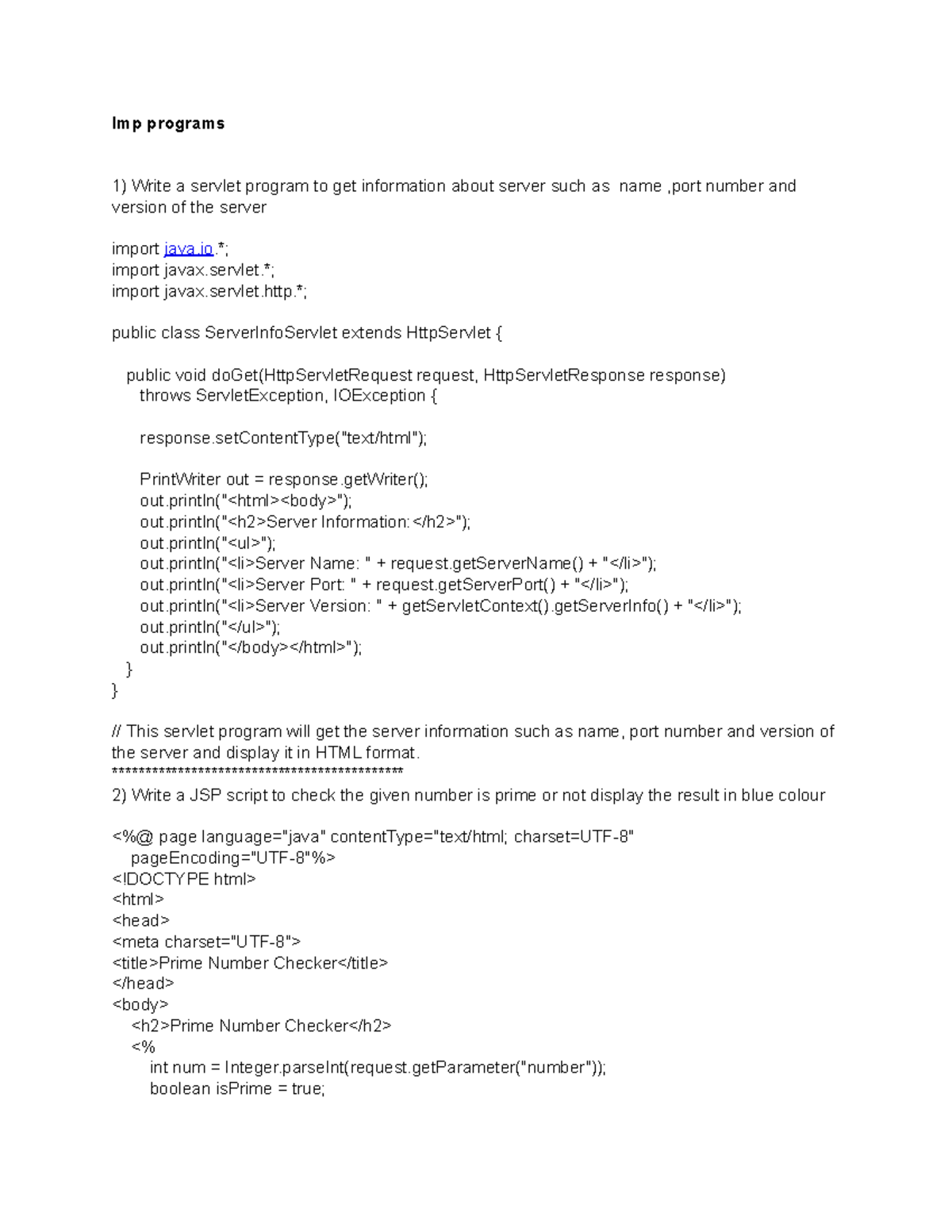 Imp programs - Imp programs Write a servlet program to get information about server such as name ...