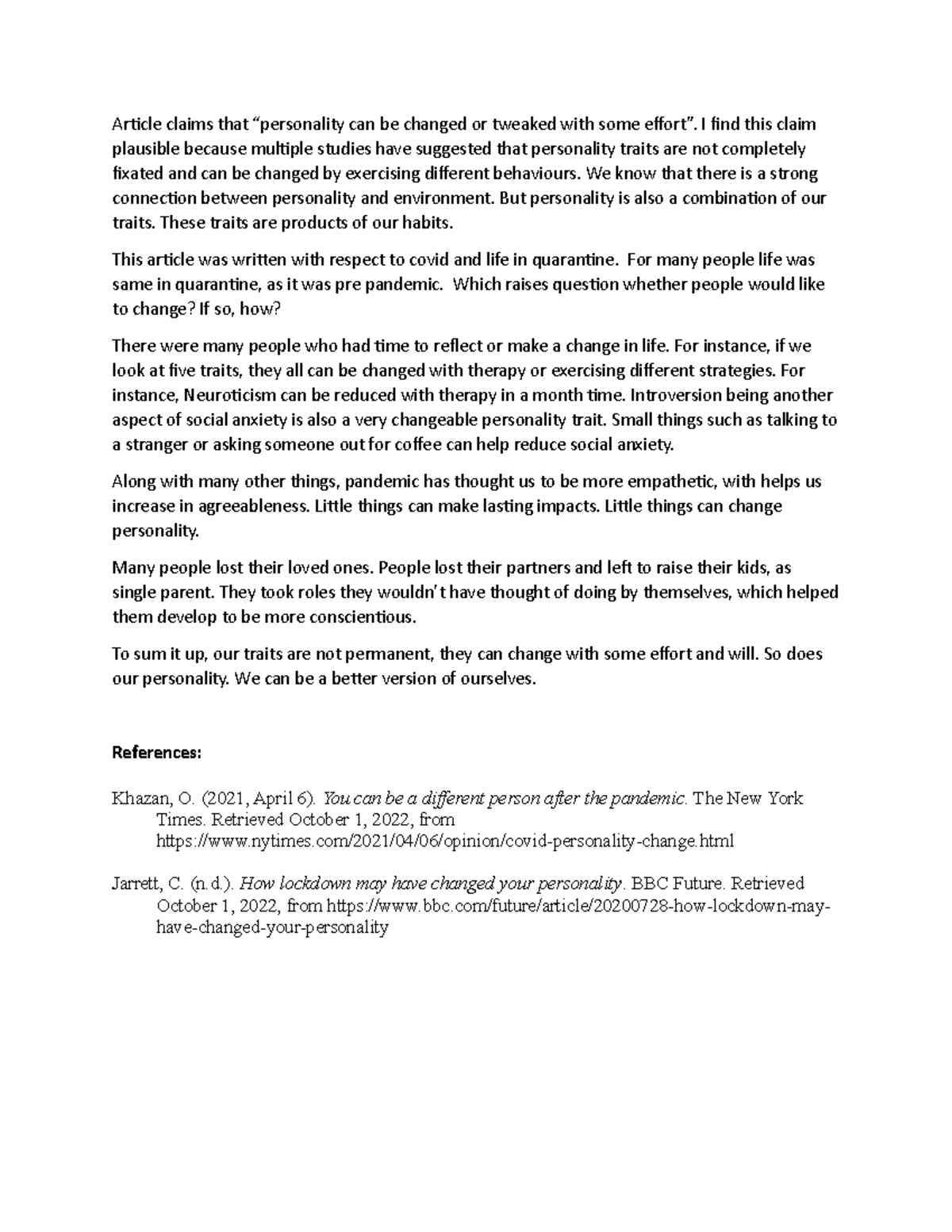 Article evaluation #1 2130 - Article claims that “personality can be changed or tweaked with ...