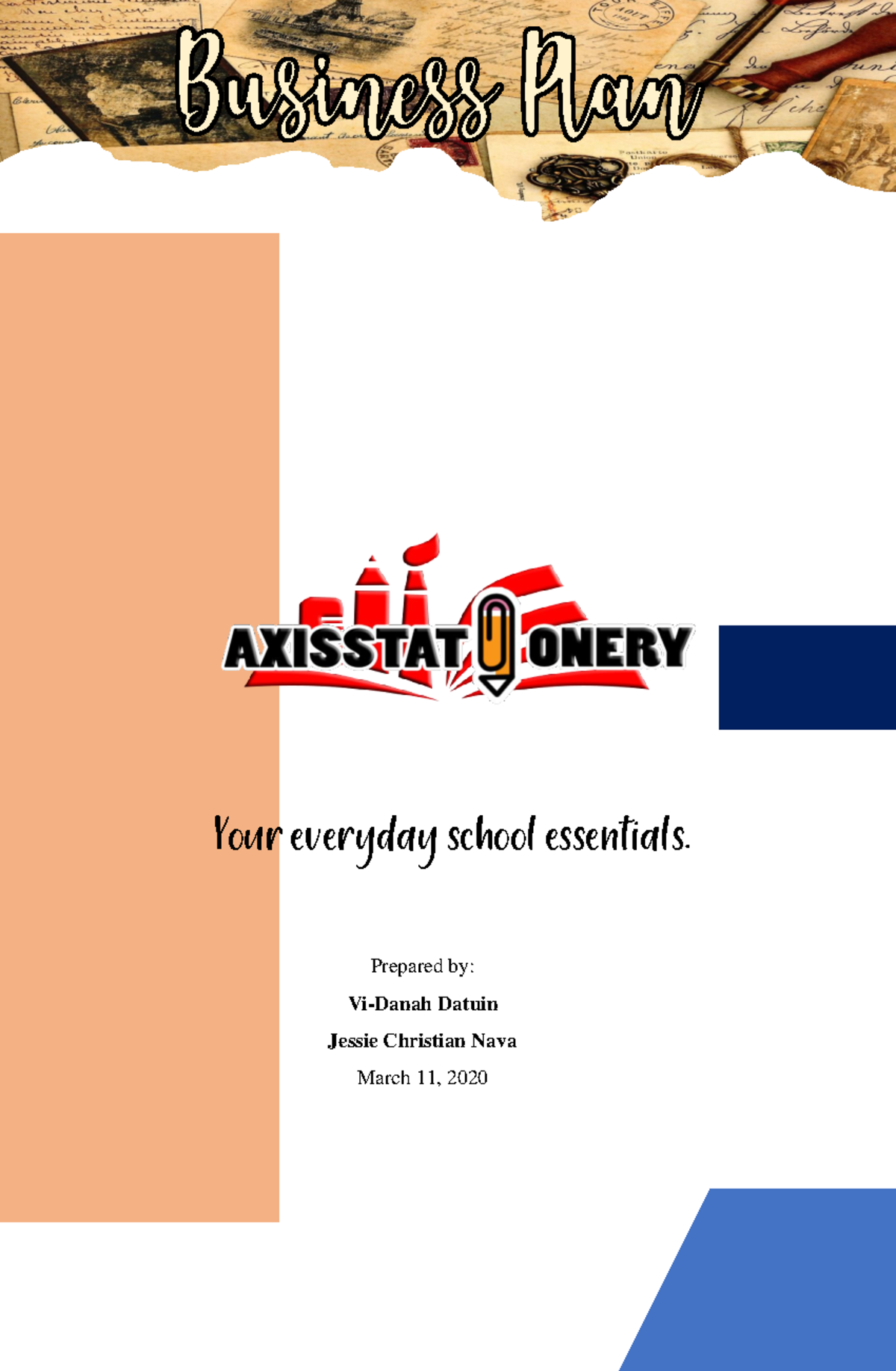 Axisstationery Business PLAN - s Prepared by: Vi-Danah Datuin Jessie ...