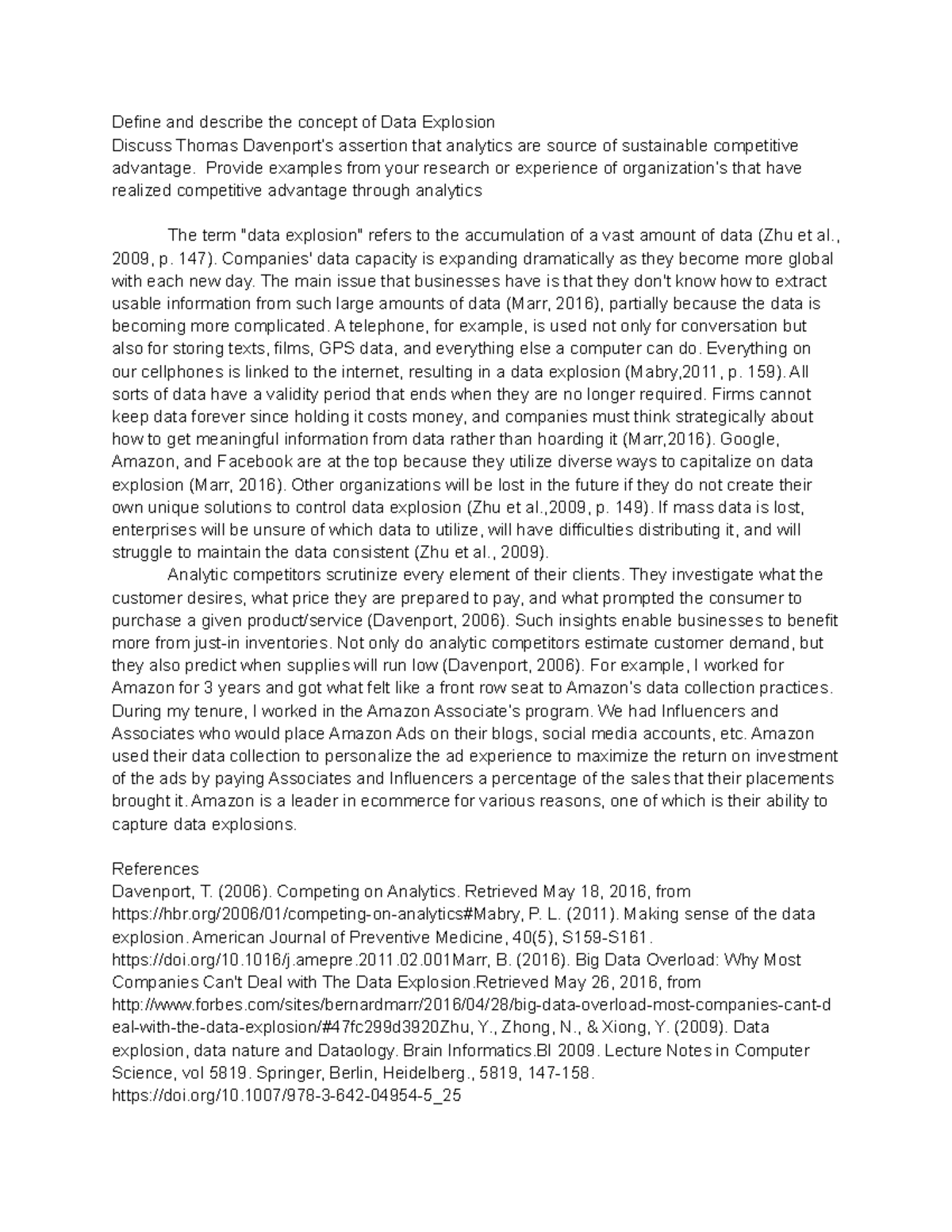 BUS 5114 Unit 4 DB - BUS 5114 Unit 4 DB - Define and describe the concept of Data Explosion ...