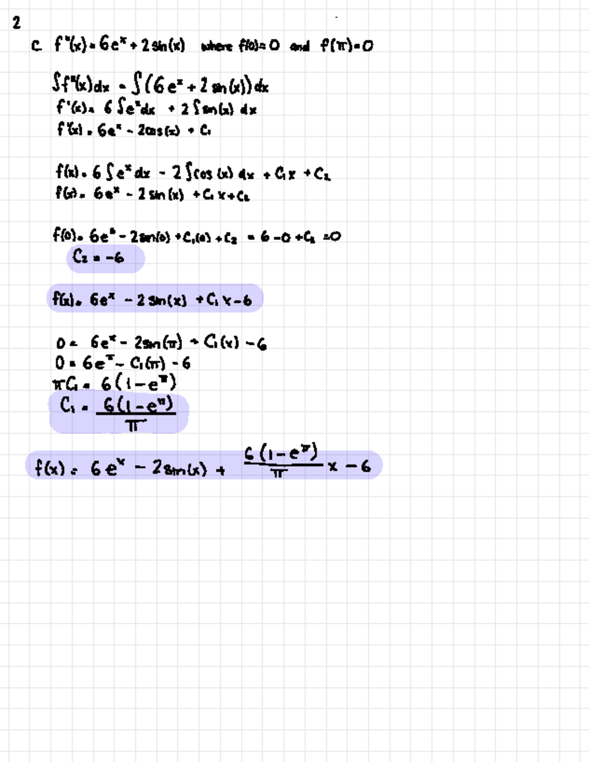 HOMEWORK WRITTEN ASSIGNMENT - 2 c. f"(x) = Ge* + 2sin(X) where f(0) = 0 ...
