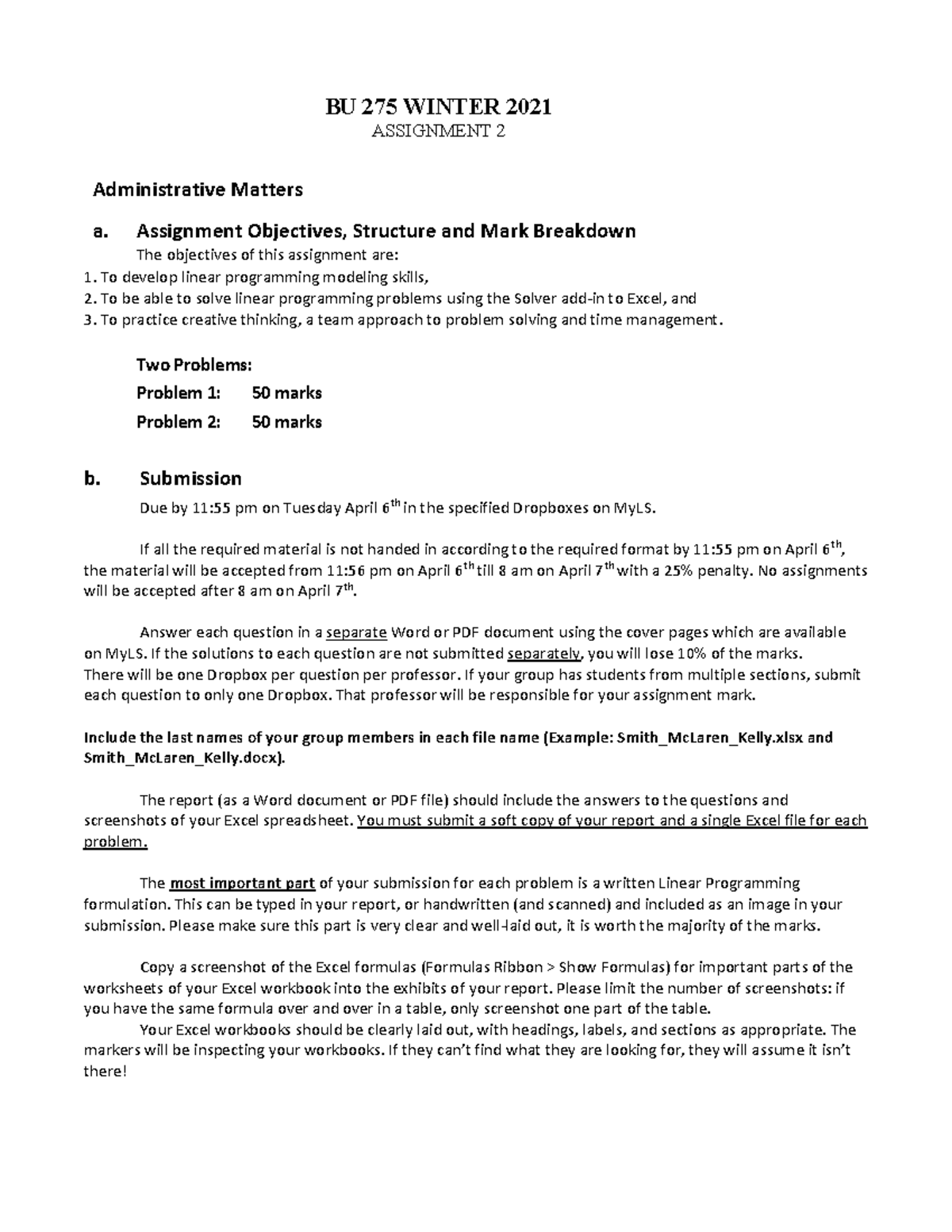 BU275 W21 Assignment 2 v2 - BU 275 WINTER 2021 ASSIGNMENT 2 Administrative Matters a. Assignment ...