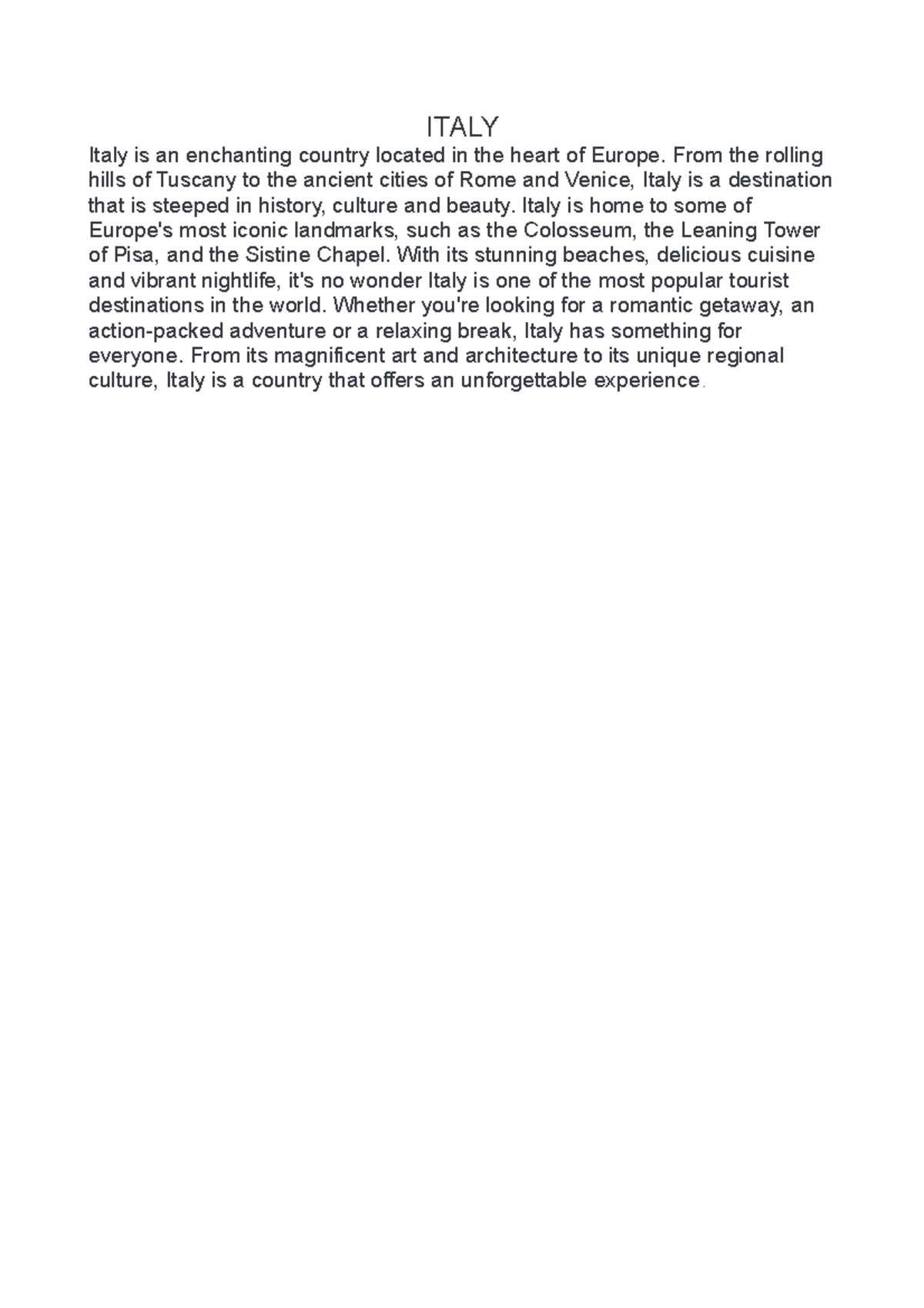Italy - testo in inglese sull'italiano - ITALY Italy is an enchanting ...