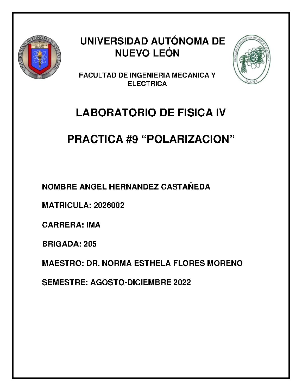 P9 Fisica IV 2026002 - UNIVERSIDAD AUTÓNOMA DE NUEVO LEÓN FACULTAD DE INGENIERIA MECANICA Y ...