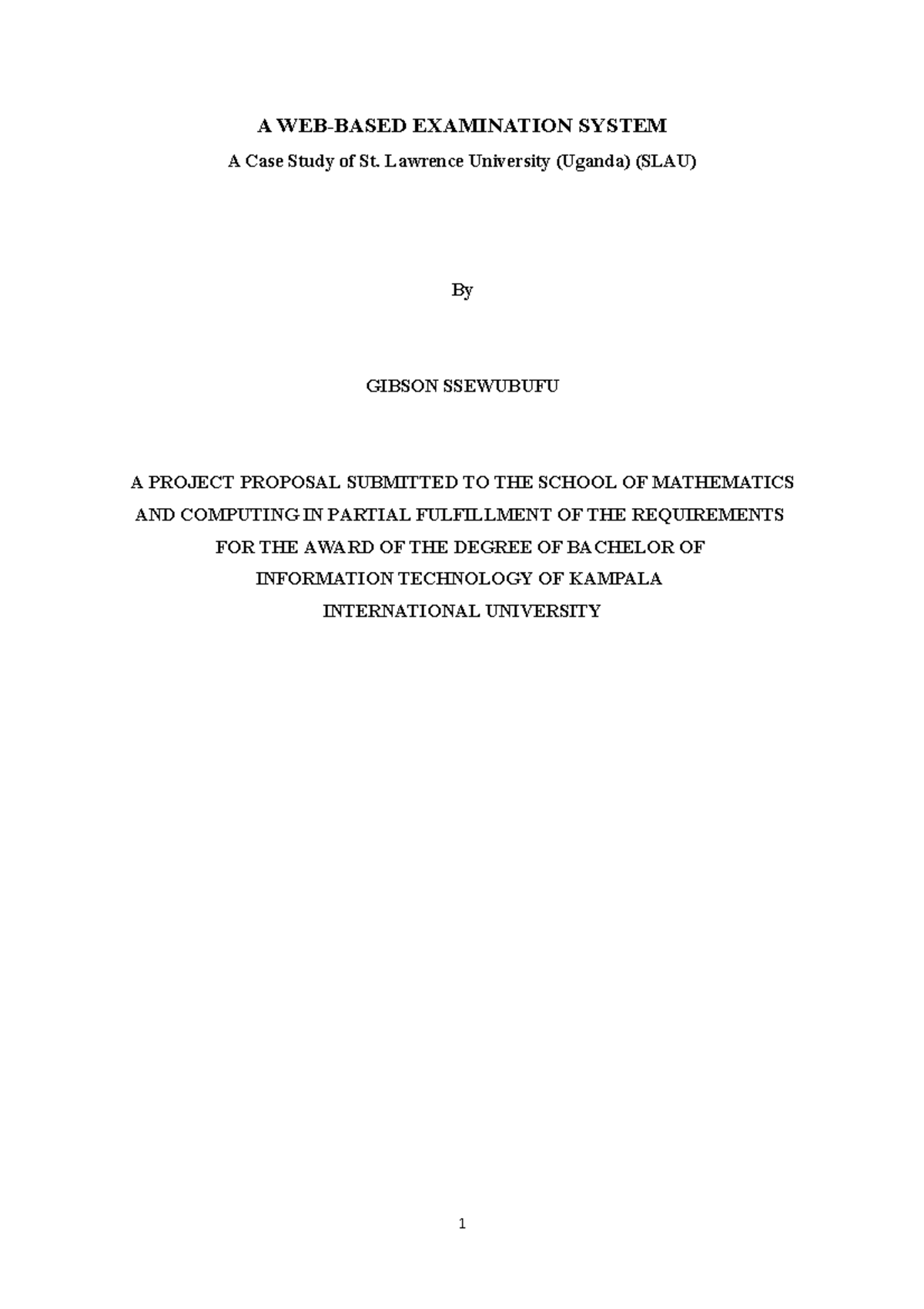 Project Proposal - e-Examination System - A WEB-BASED EXAMINATION SYSTEM A Case Study of St ...