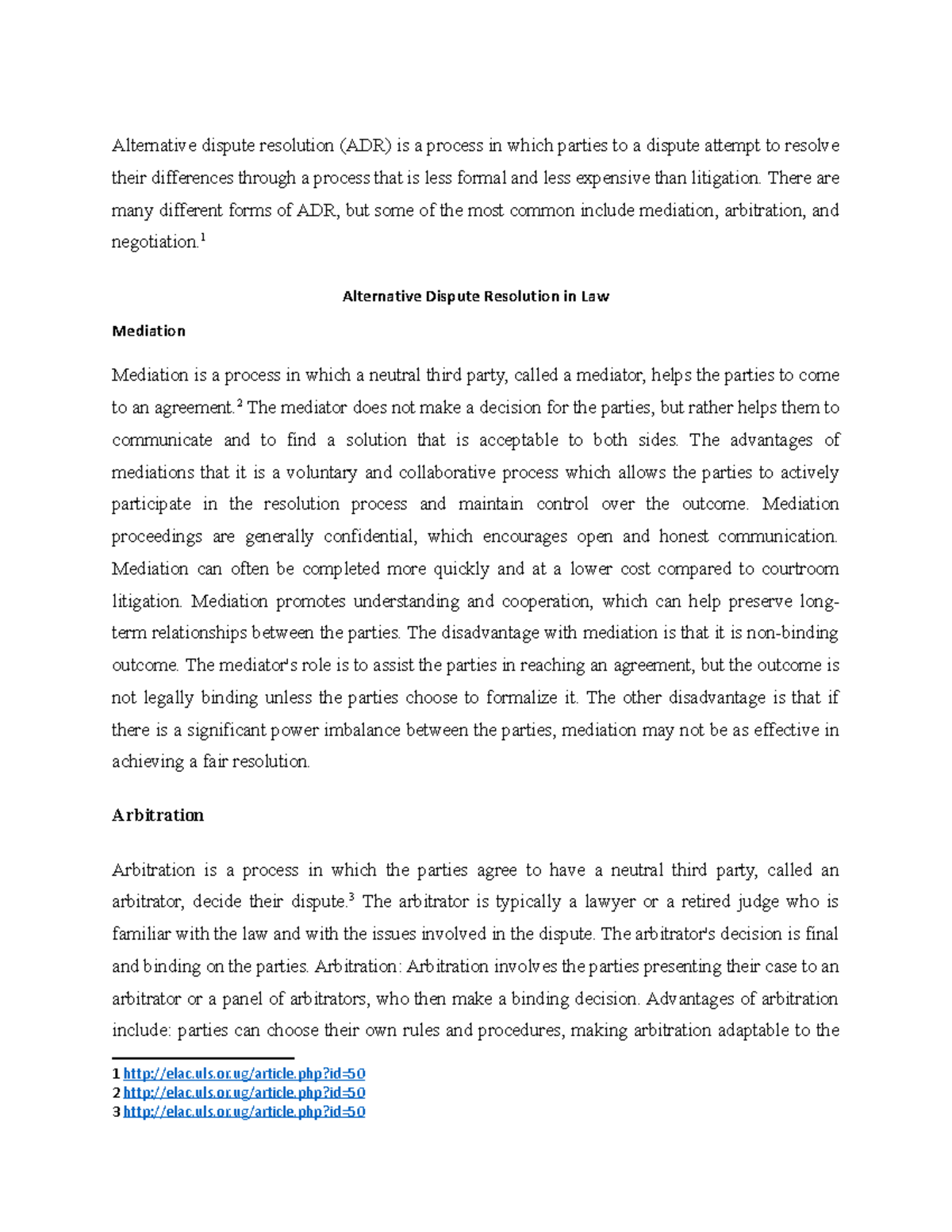 Alternative dispute resolution - There are many different forms of ADR ...