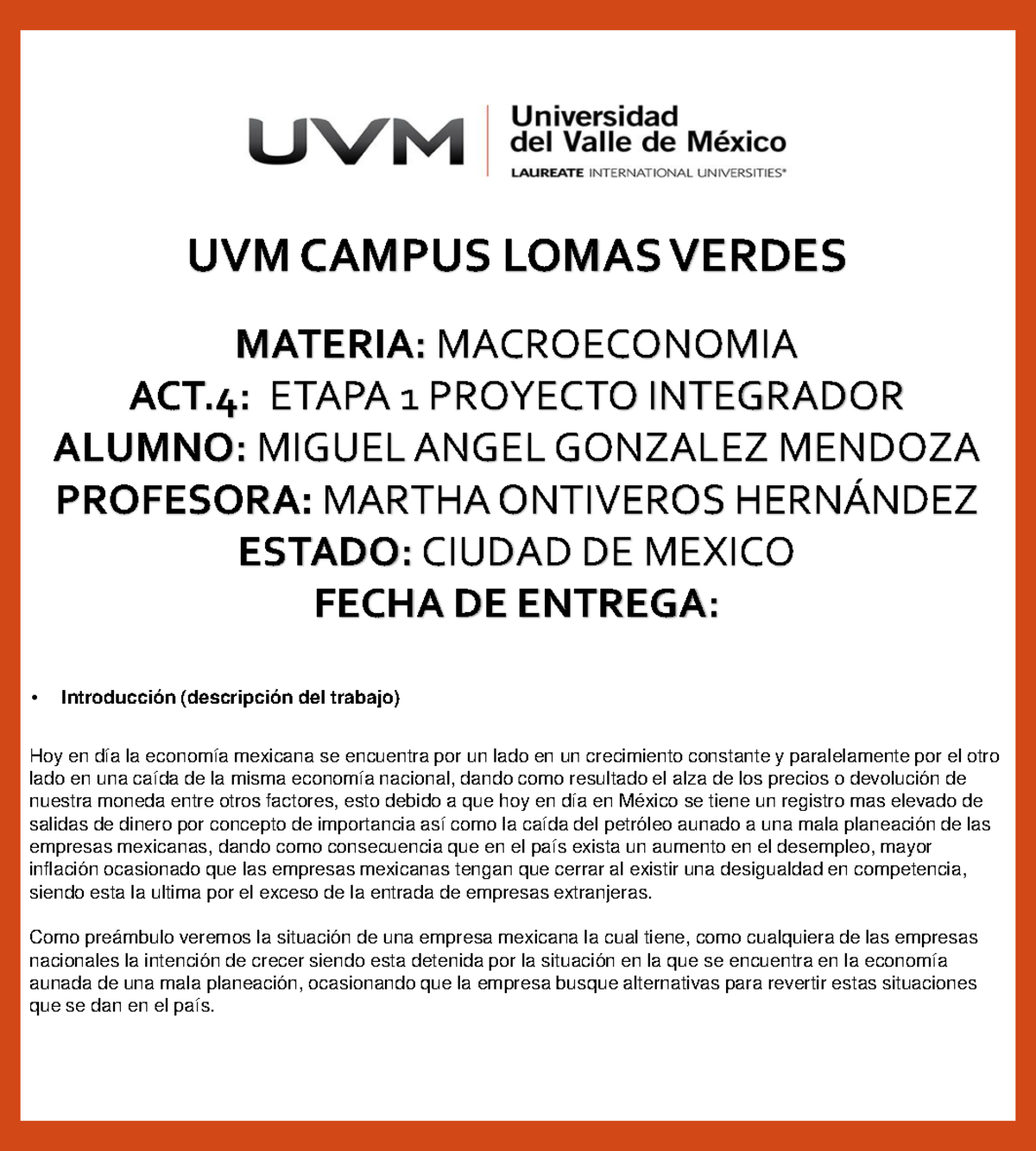 ACTIVIDAD 4 MAGM ETAPA 1 PROYECTO INTEGRADOR MACROECONOMÍA - UVM CAMPUS LOMAS VERDES MATERIA ...