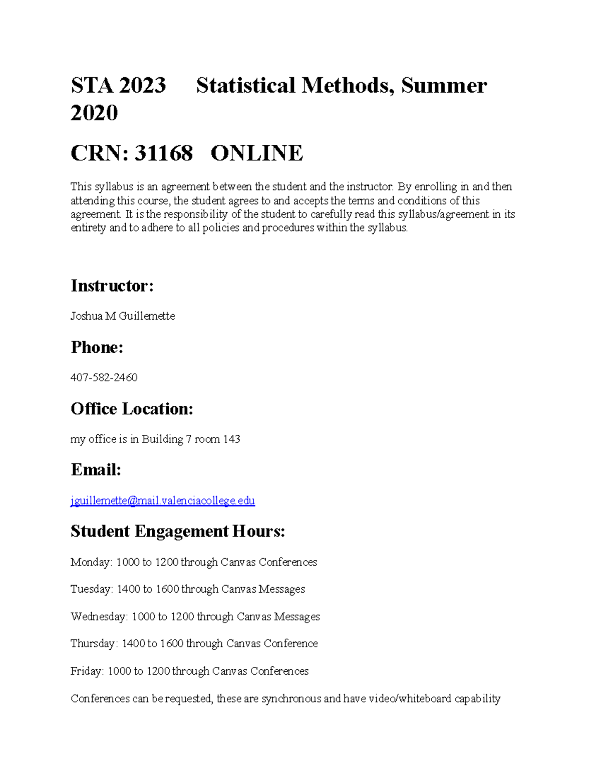 STA 2023 Syllabus STA 2023 Statistical Methods Summer 2020 CRN