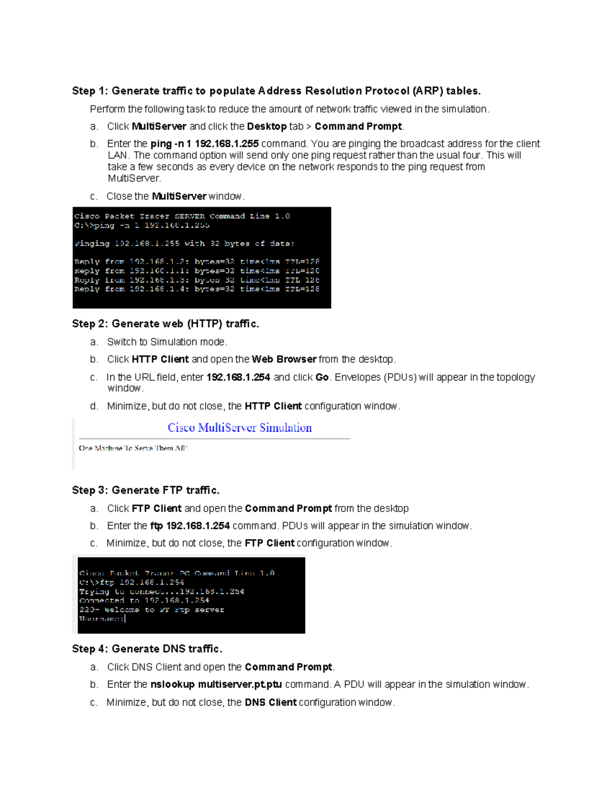 Lab 14 - nice - Step 1: Generate traffic to populate Address Resolution ...