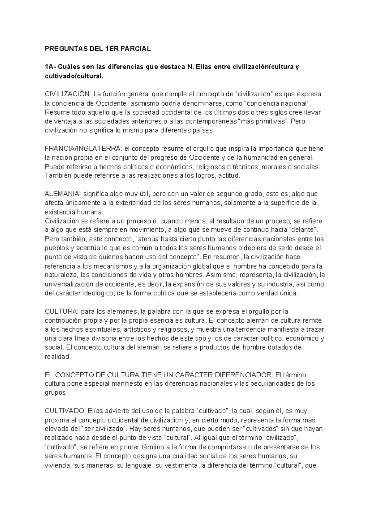 Preguntas Parcial - PREGUNTAS DEL 1ER PARCIAL 1A- Cuáles son las diferencias que destaca N ...