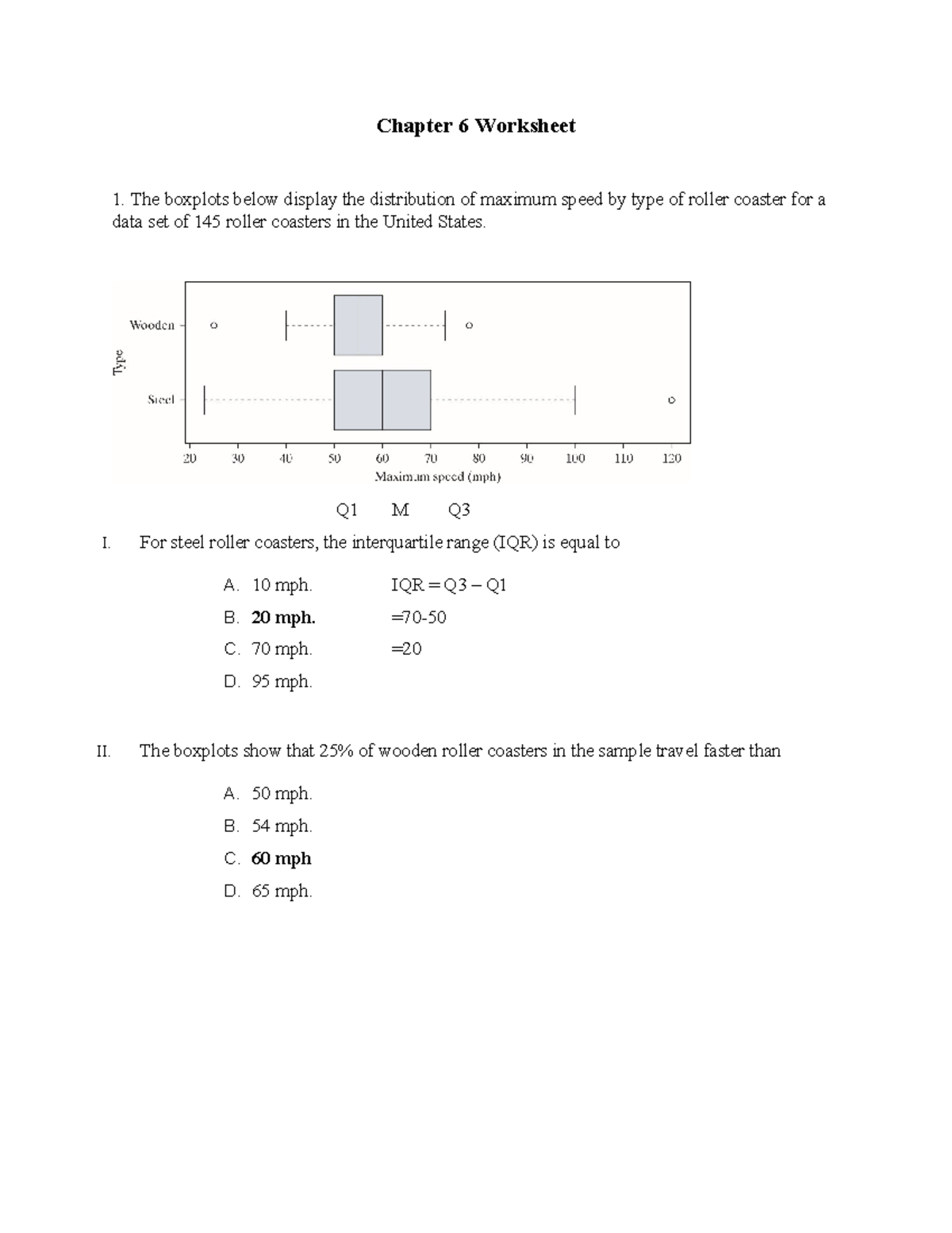Chapter 6 Worksheet - Chapter 6 Worksheet 1. The boxplots below display ...