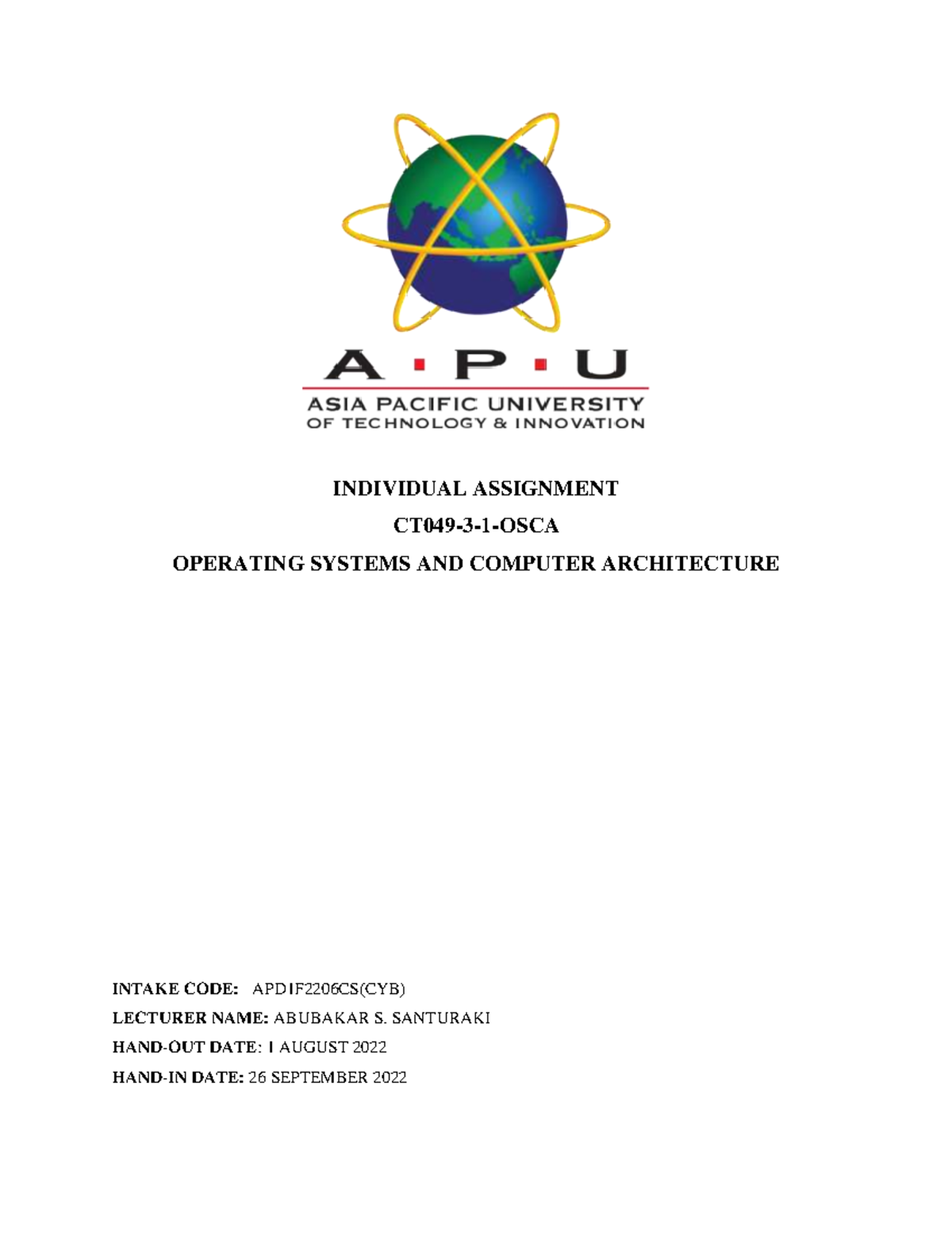 OSCA Individual Assignment - INDIVIDUAL ASSIGNMENT CT049-3-1-OSCA OPERATING SYSTEMS AND COMPUTER ...