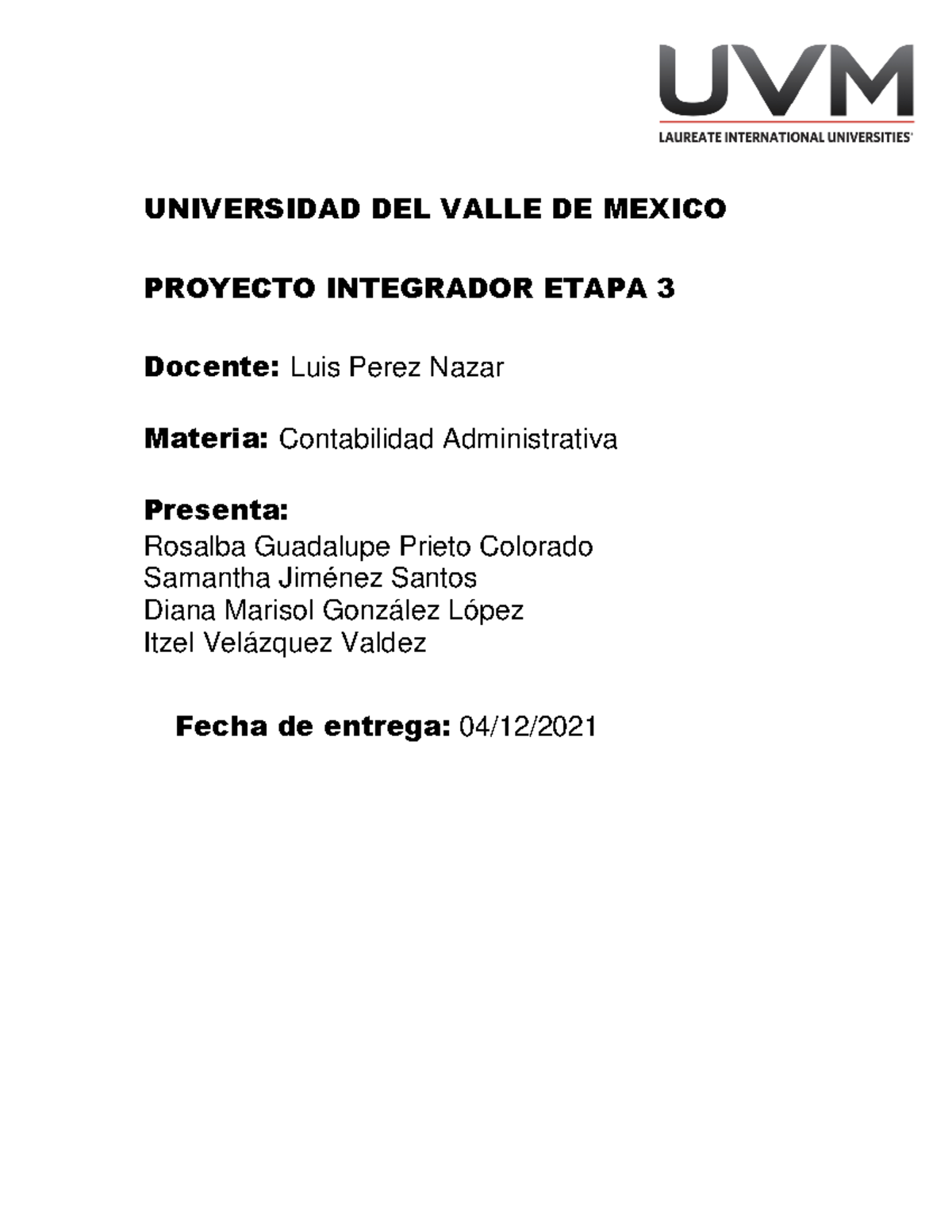 A#8 GLDM - Proyecto integrador etapa 3 - UNIVERSIDAD DEL VALLE DE MEXICO PROYECTO INTEGRADOR ...