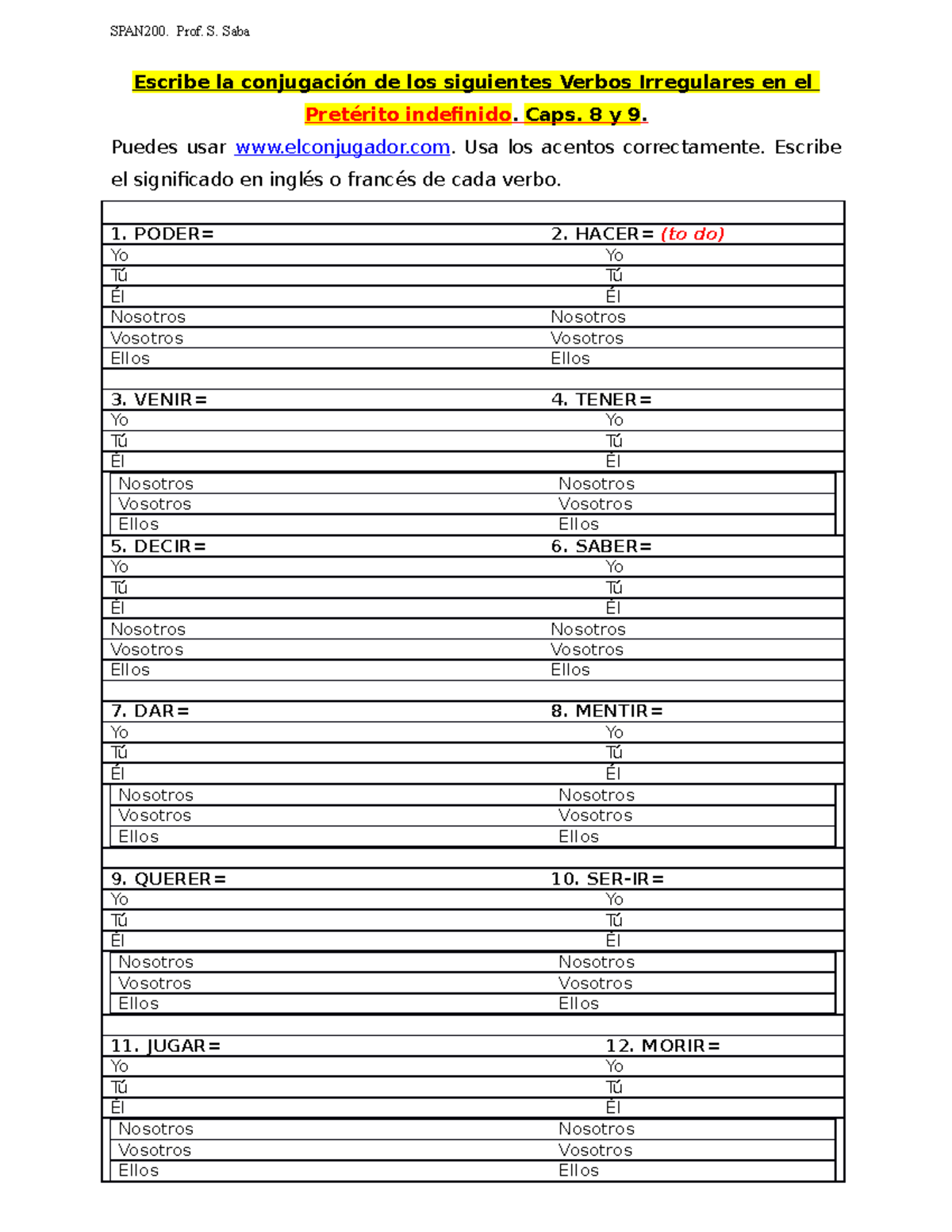 Verbos Irreg Pret 8 y 9 200 - SPAN200. Prof. S. Saba Escribe la ...