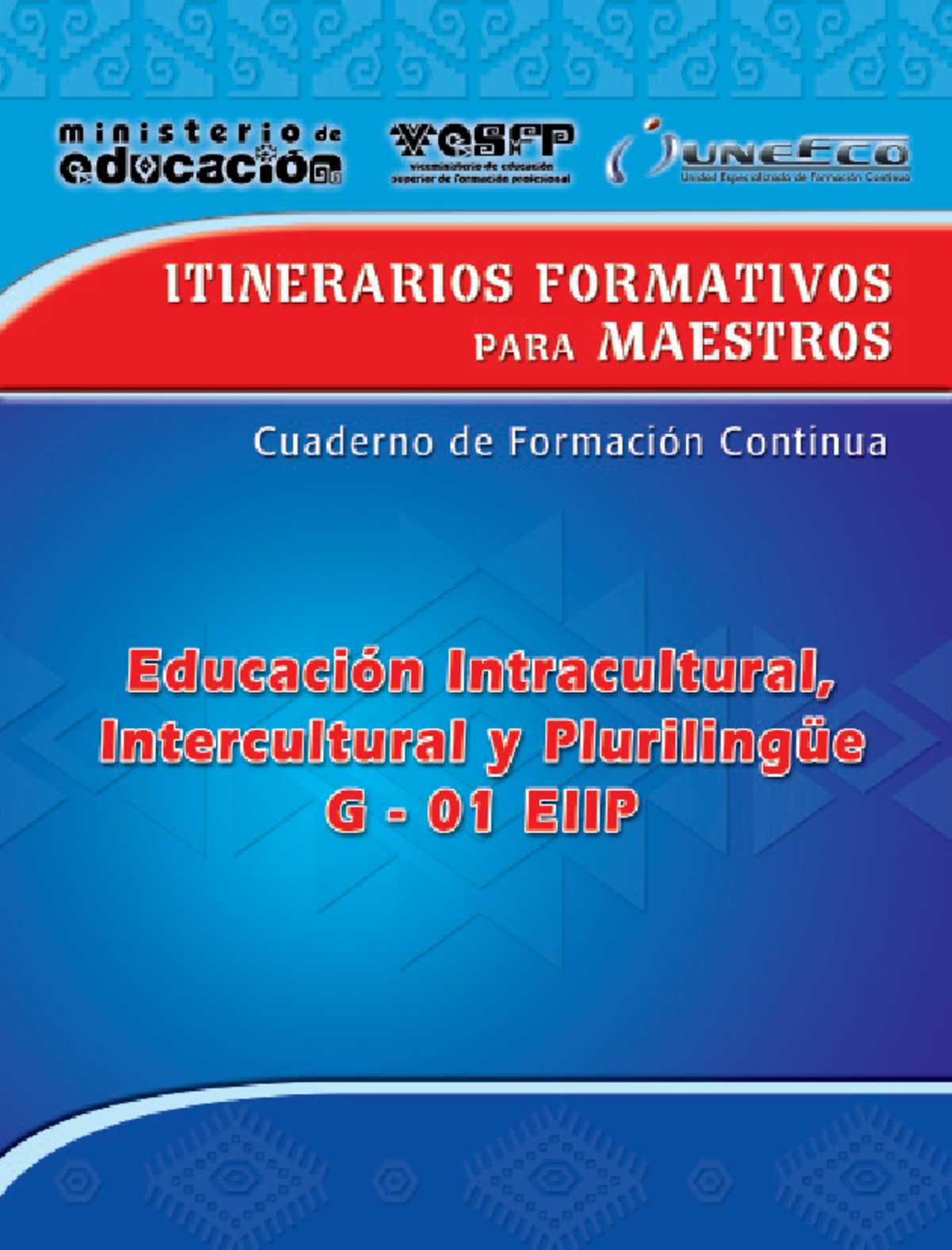Educación Intracultural Intercultural y Plurilingüe - Índice 7 P ...
