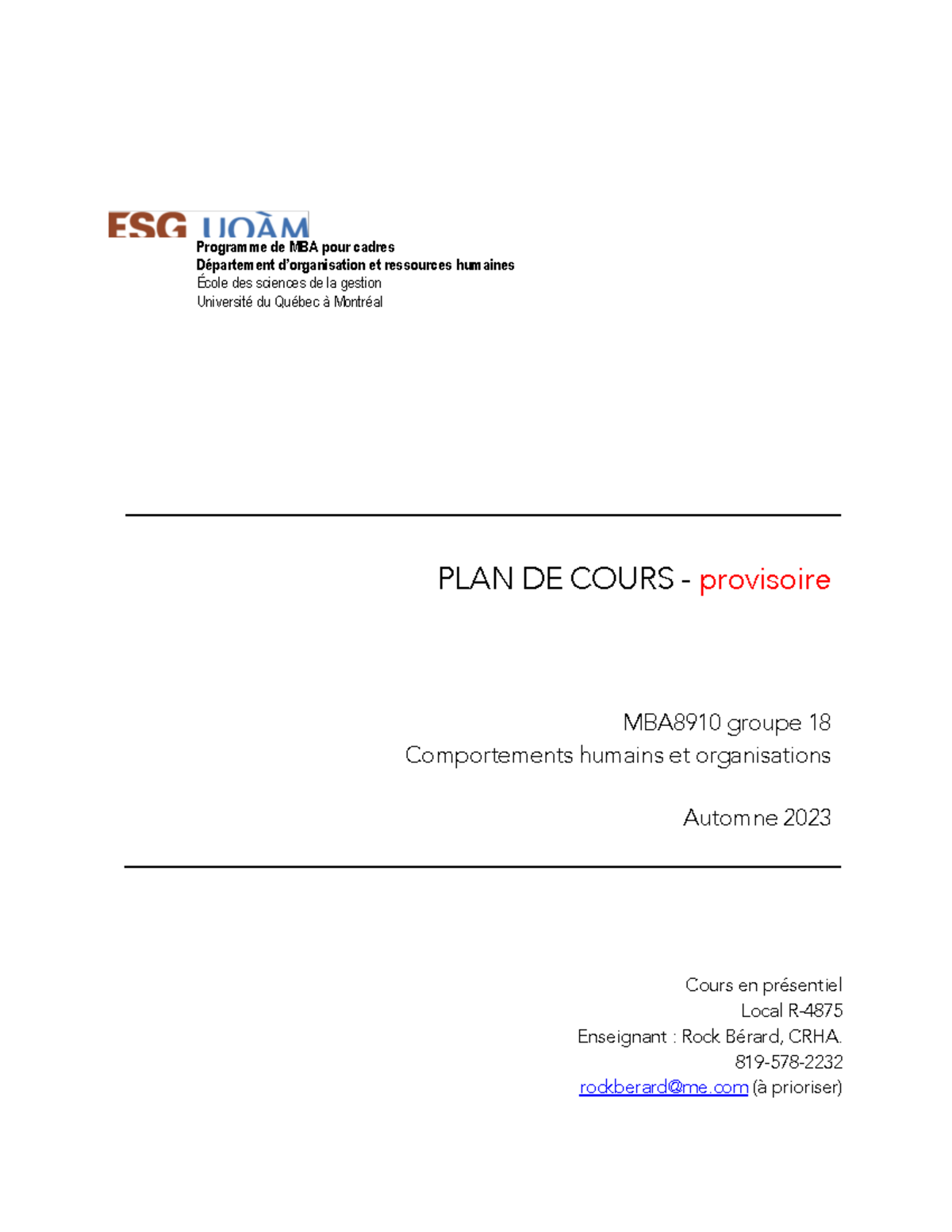 MBA8910 Plan-cours - merci - PLAN DE COURS - provisoire MBA8910 groupe 18 Comportements humains ...