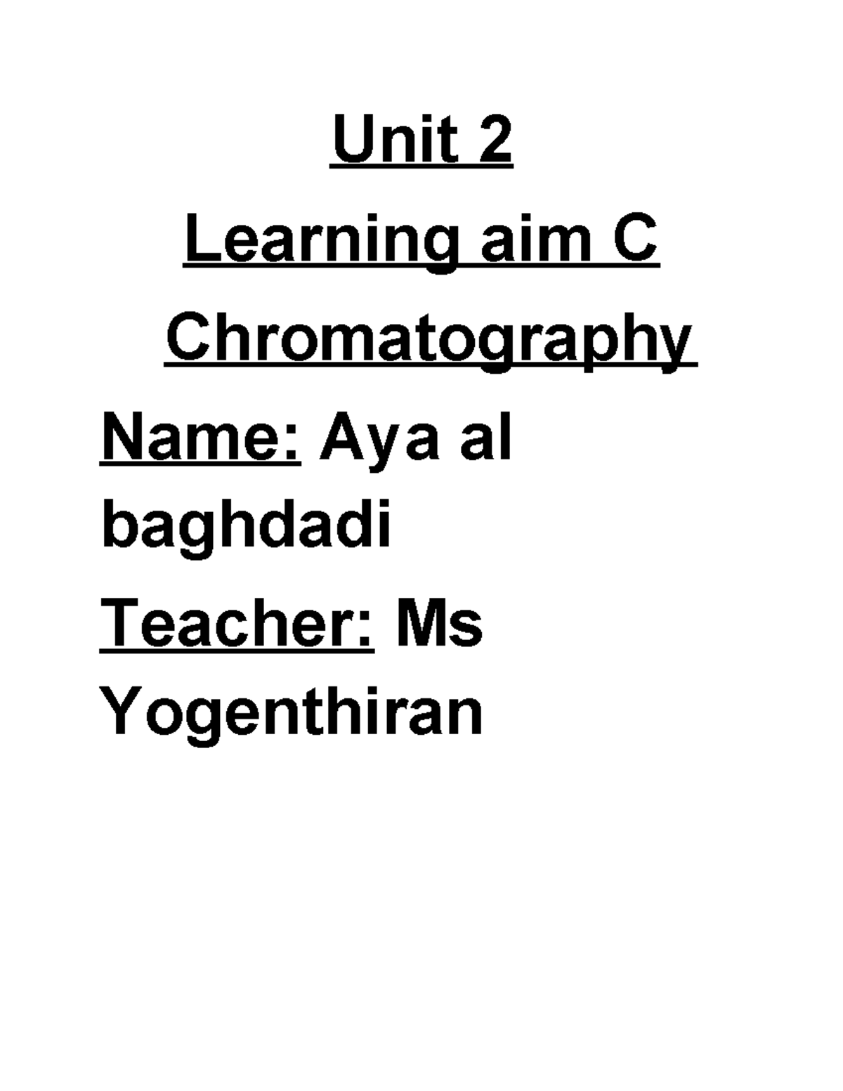 Unit 2 leaning aim C chromatography distinction - Unit 2 Learning aim C Chromatography Name: Aya ...