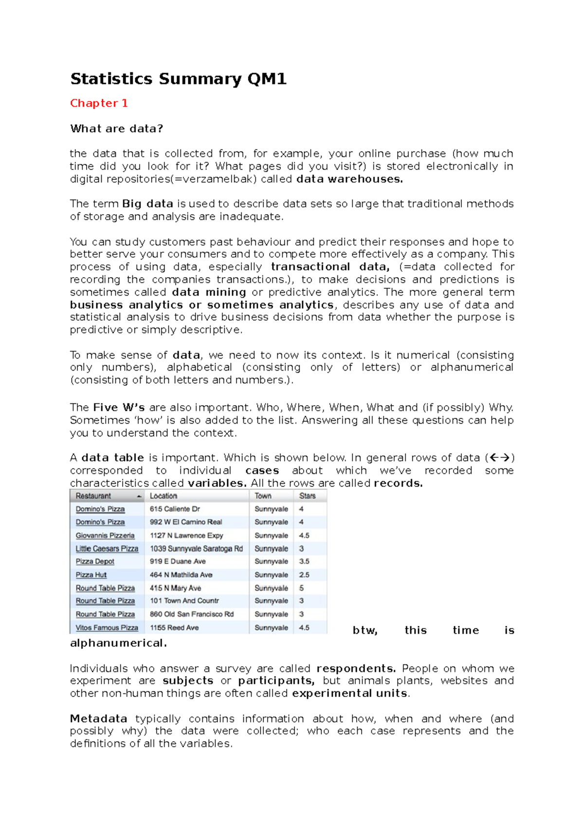 Summary statistics QM1 - Statistics Summary QM Chapter 1 What are data? the data that is ...