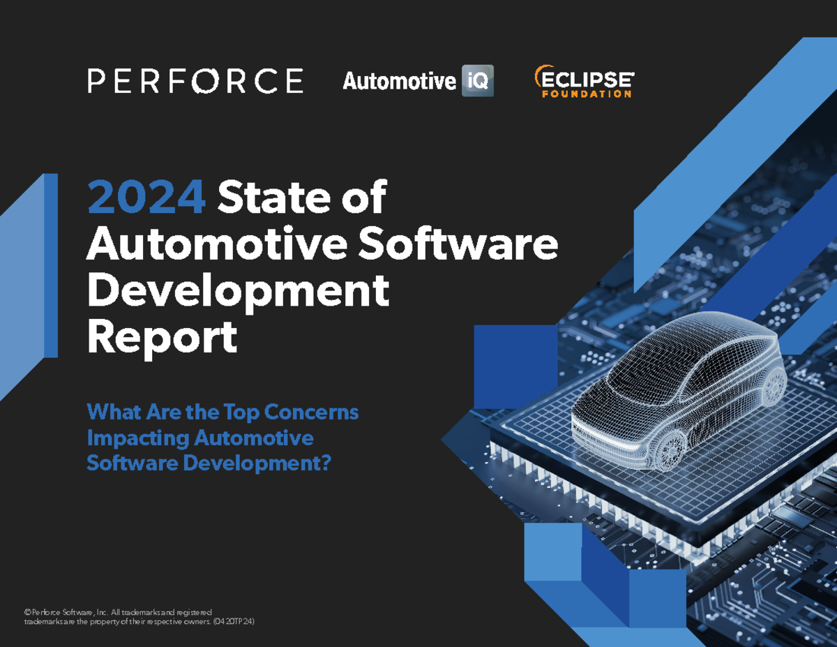 Report sa 2024 state of automotive software development - © Perforce ...