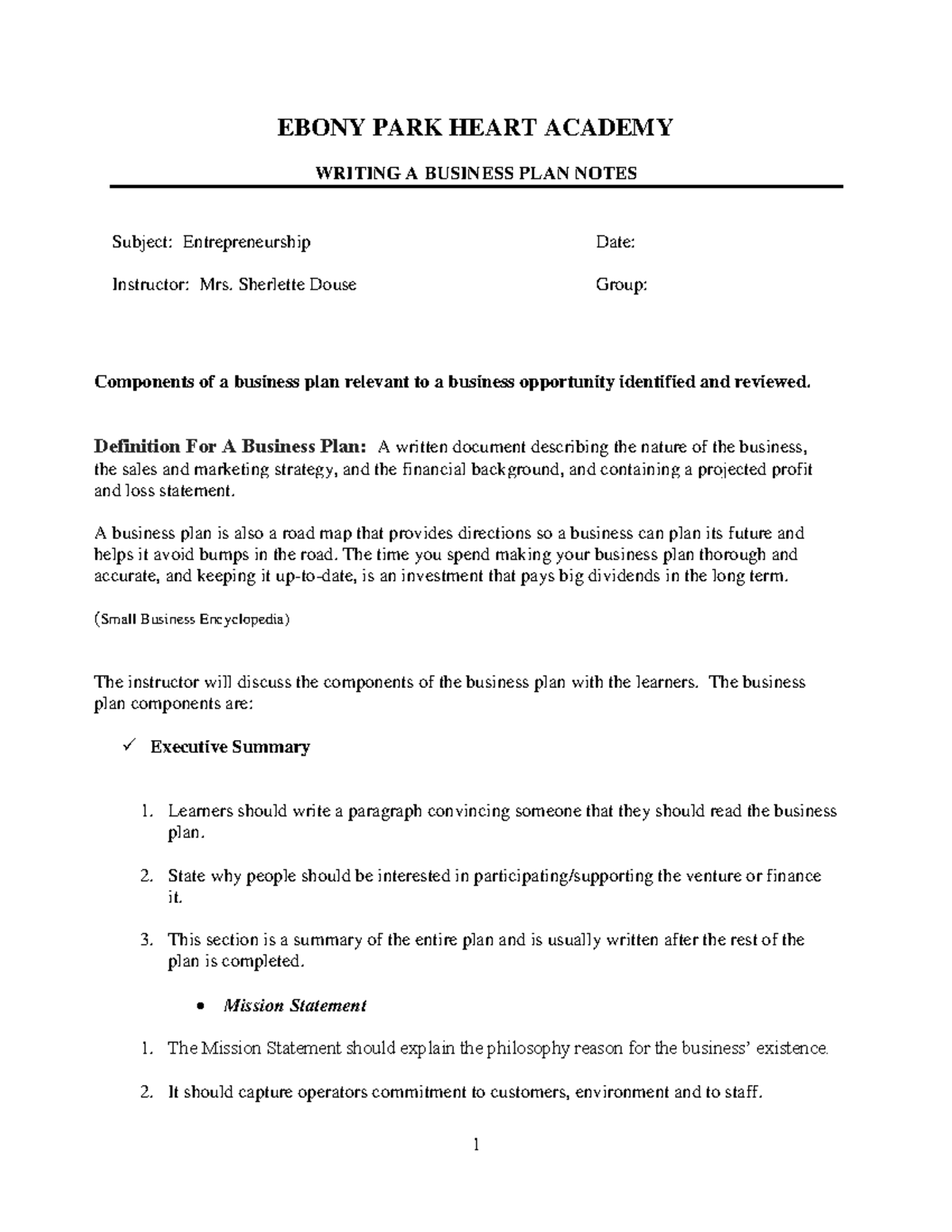 Business PLAN Notes EBONY PARK HEART ACADEMY WRITING A BUSINESS PLAN Business PLAN Notes EBONY PARK HEART ACADEMY WRITING A BUSINESS PLAN