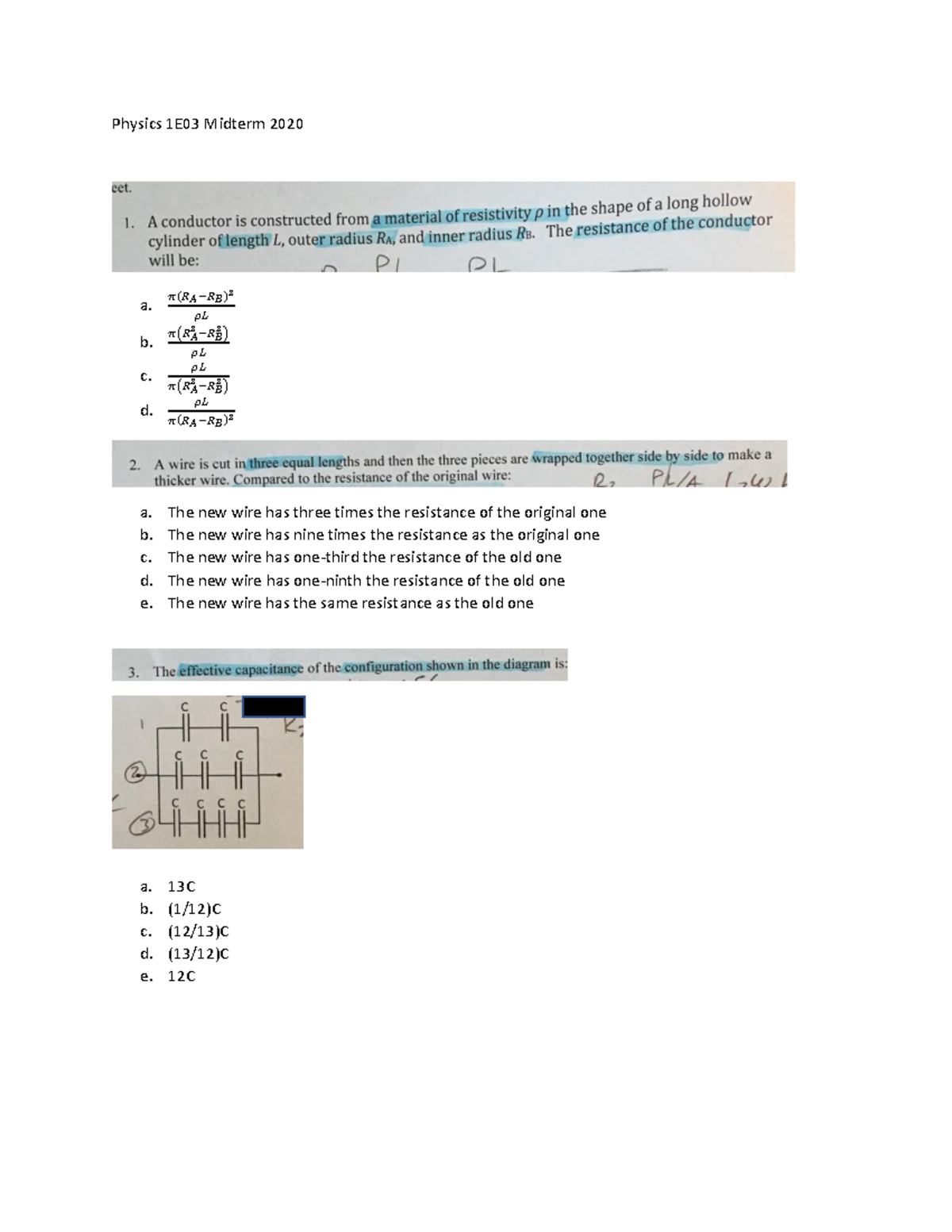 Physics 1E03 Midterm 2020 Qs - 𝜋(𝑅𝐴−𝑅𝐵) 2 𝜌𝐿 b. 𝜋(𝑅𝐴 2 −𝑅𝐵 2 ) 𝜌𝐿 c. 𝜌𝐿 𝜋(𝑅𝐴 2 −𝑅𝐵 2 ) d. 𝜌𝐿 ...