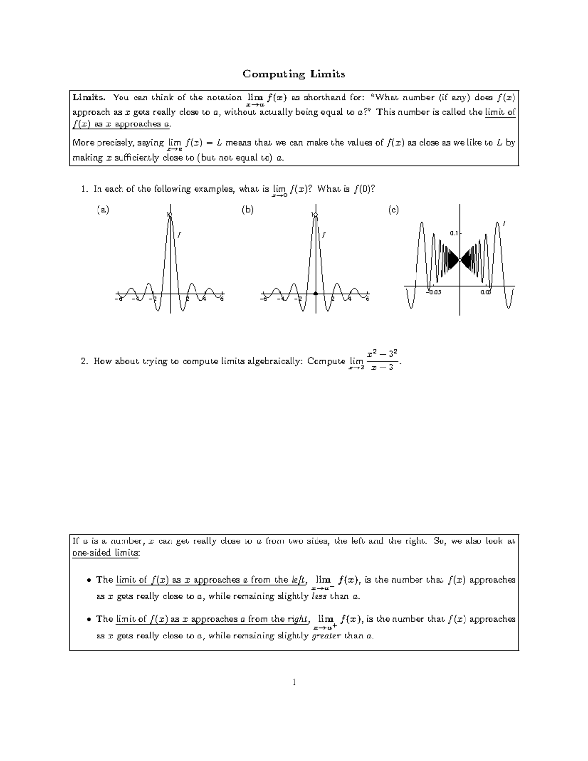 Limits Practice - Computing Limits Limits. You can think of the ...