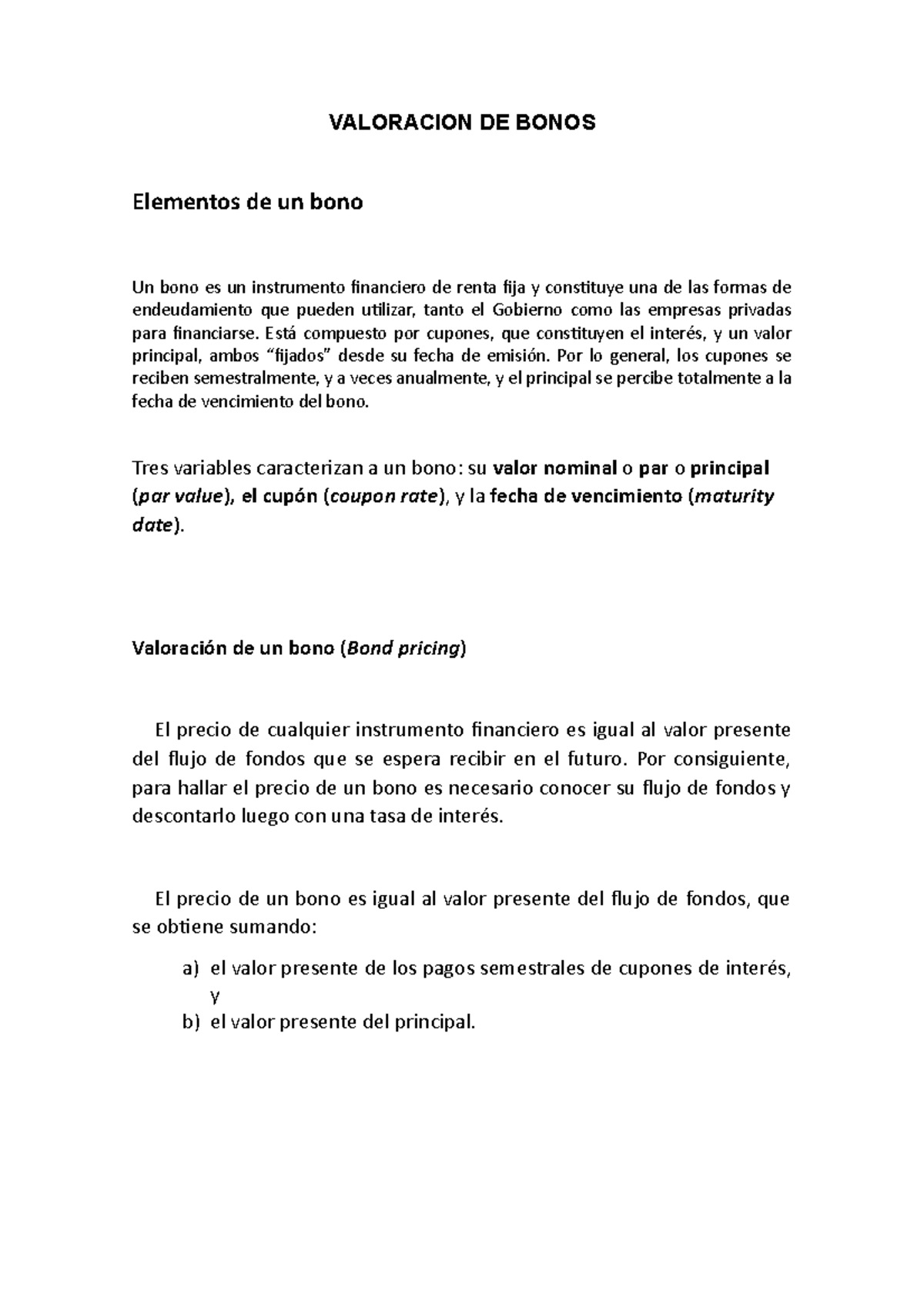 Informe- Bonos - Nota: 8 - VALORACION DE BONOS Elementos de un bono Un ...