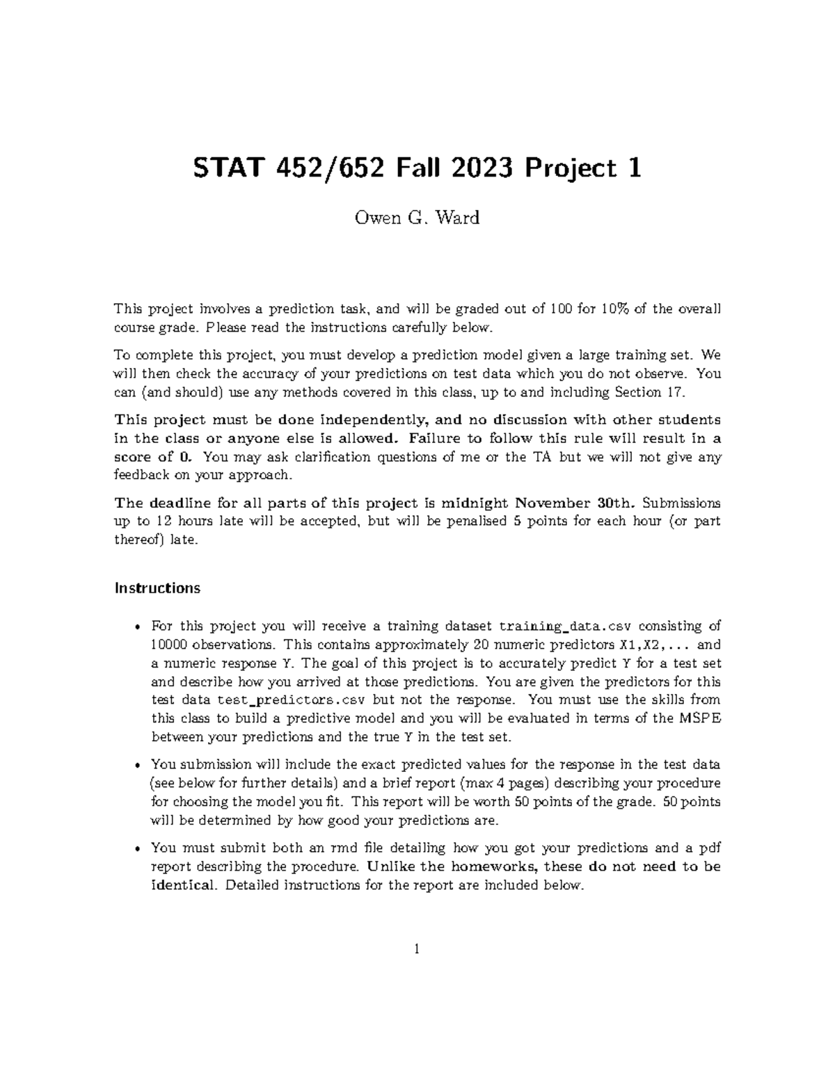 STAT 452 Project 1 - STAT 452/652 Fall 2023 Project 1 Owen G. Ward This project involves a - Studocu