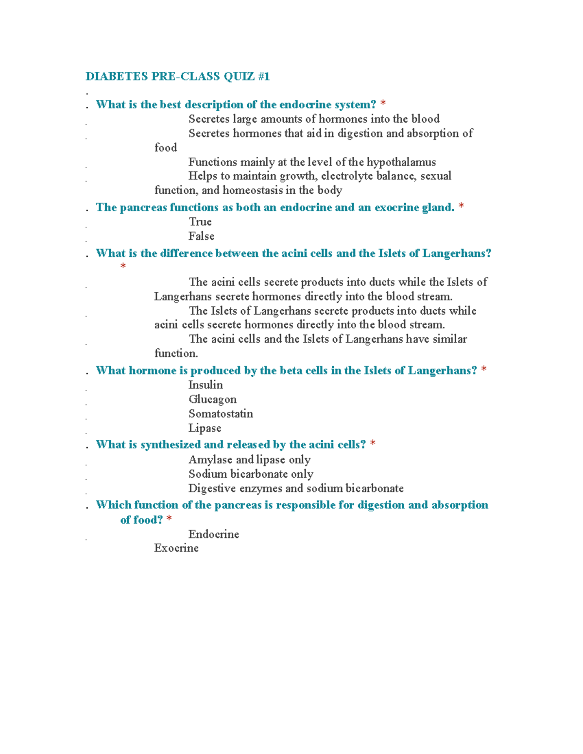 Diabetes PRE- Class QUIZ 1 - DIABETES PRE-CLASS QUIZ . . What is the ...