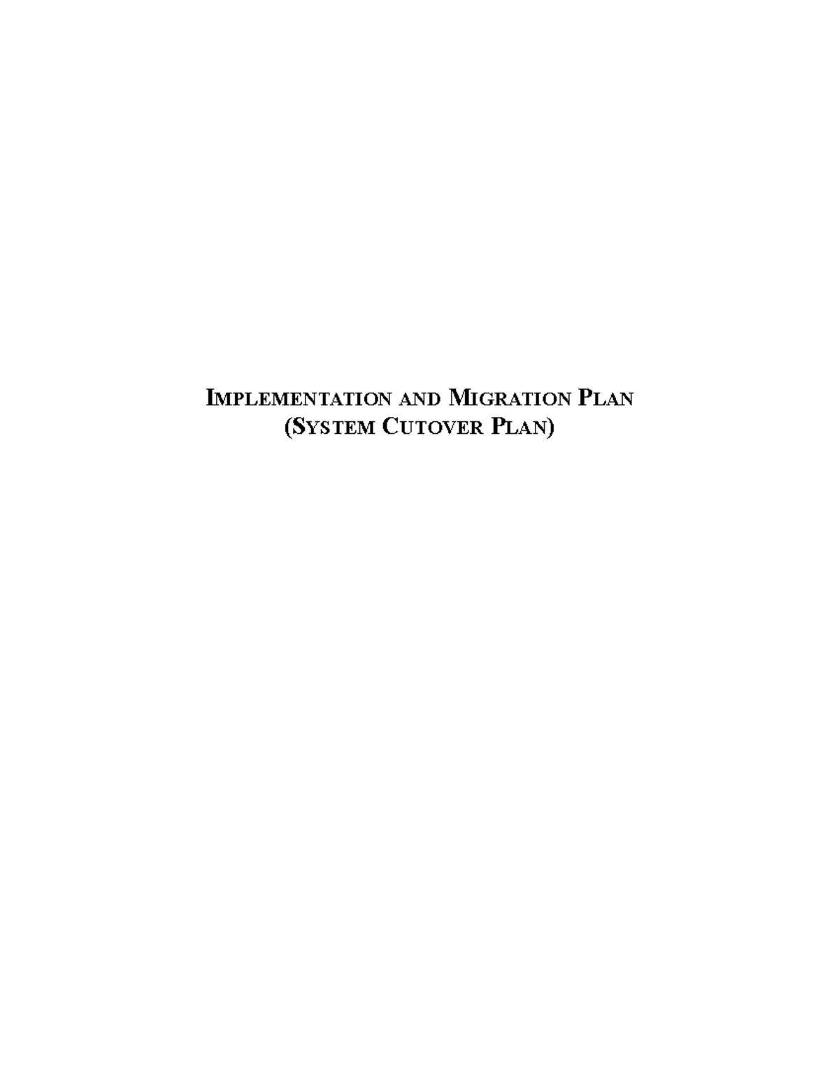 Implementation and Migration Plan - IMPLEMENTATION AND MIGRATION PLAN ...