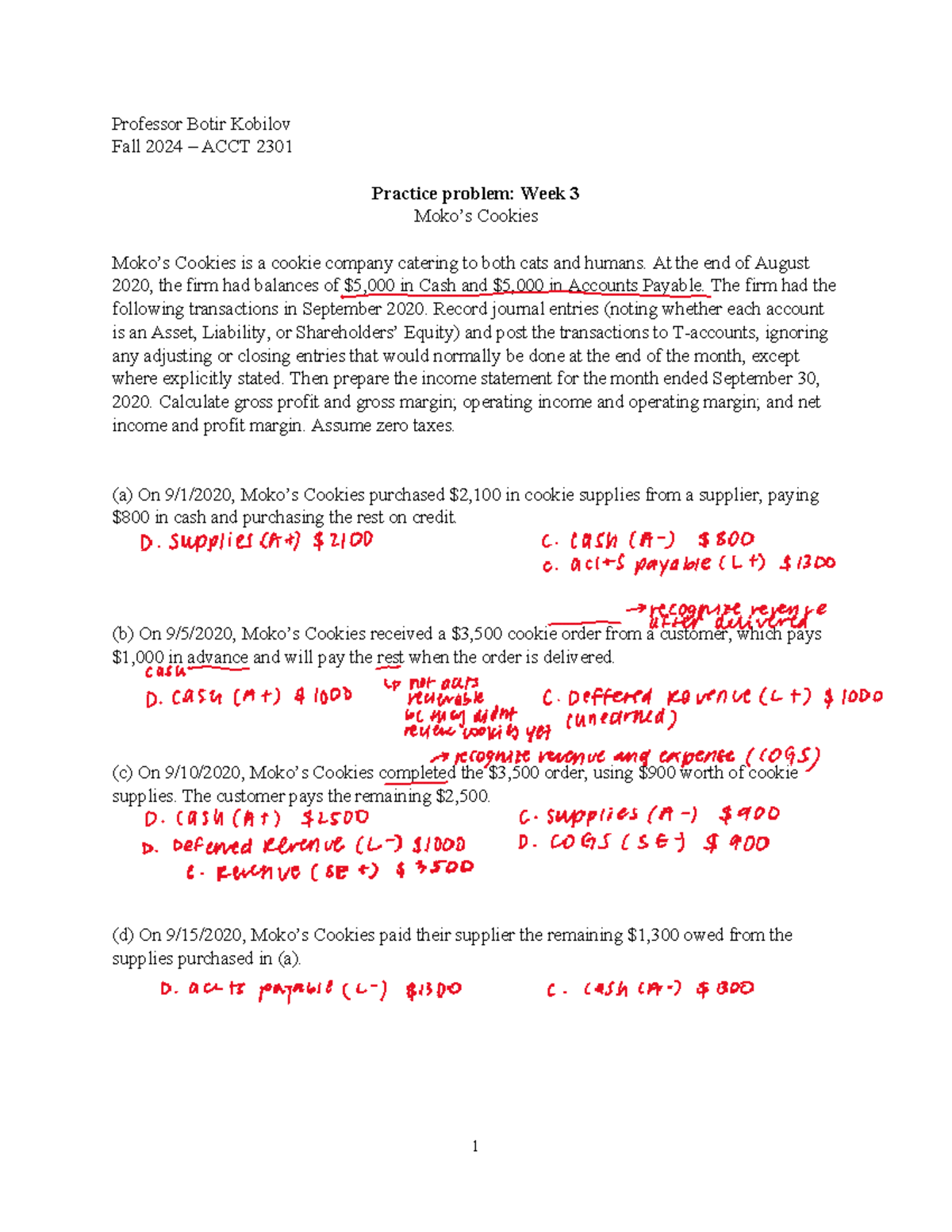 Week 3 Worksheet - Professor Botir Kobilov Fall 2024 – ACCT 2301 Practice problem: Week 3 Moko’s ...