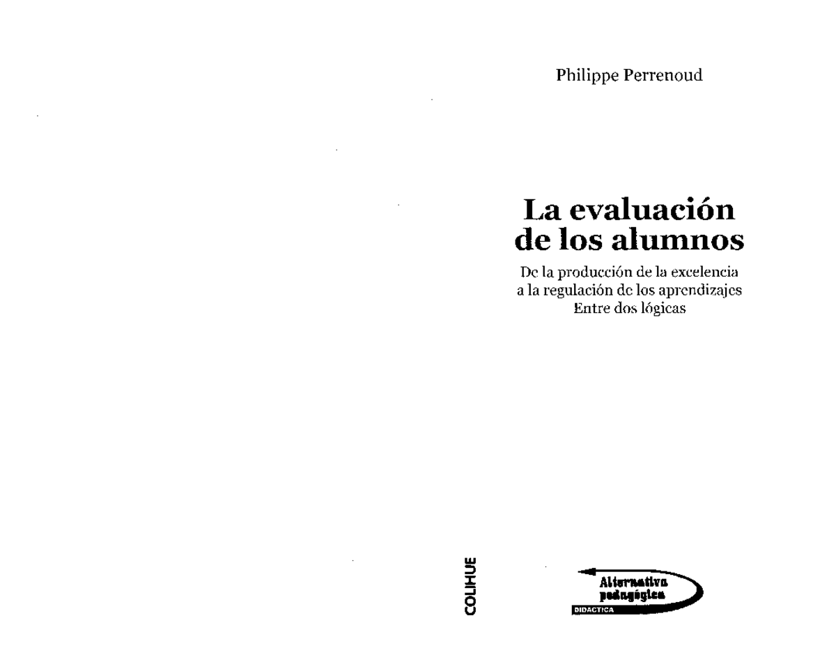 La evaluacion de los alumnos philippe perrenoud - Philippe Perrenoud La ...