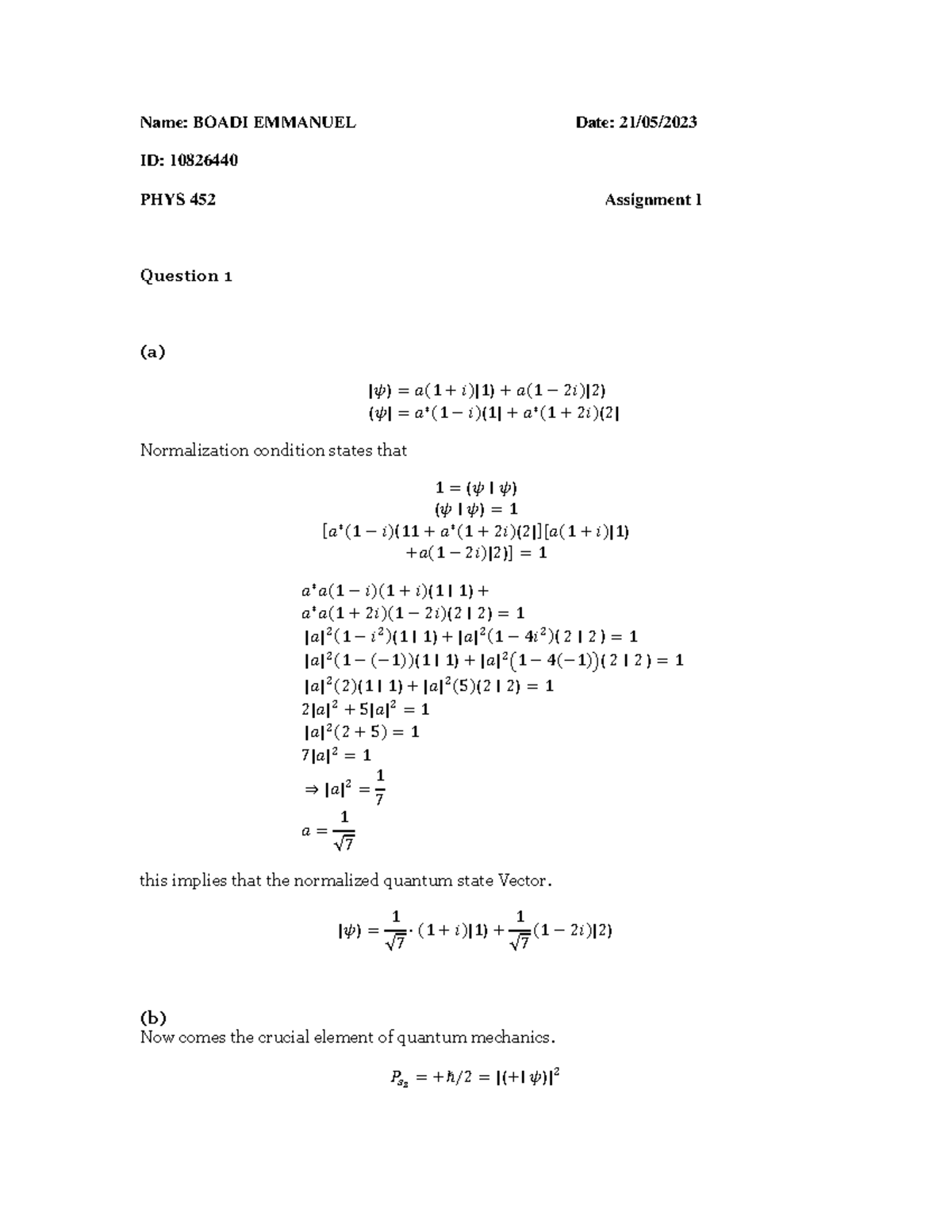 QM assignment 1 (108264400) - Name: BOADI EMMANUEL Date: 21/05/ ID: 10826440 PHYS 452 Assignment ...