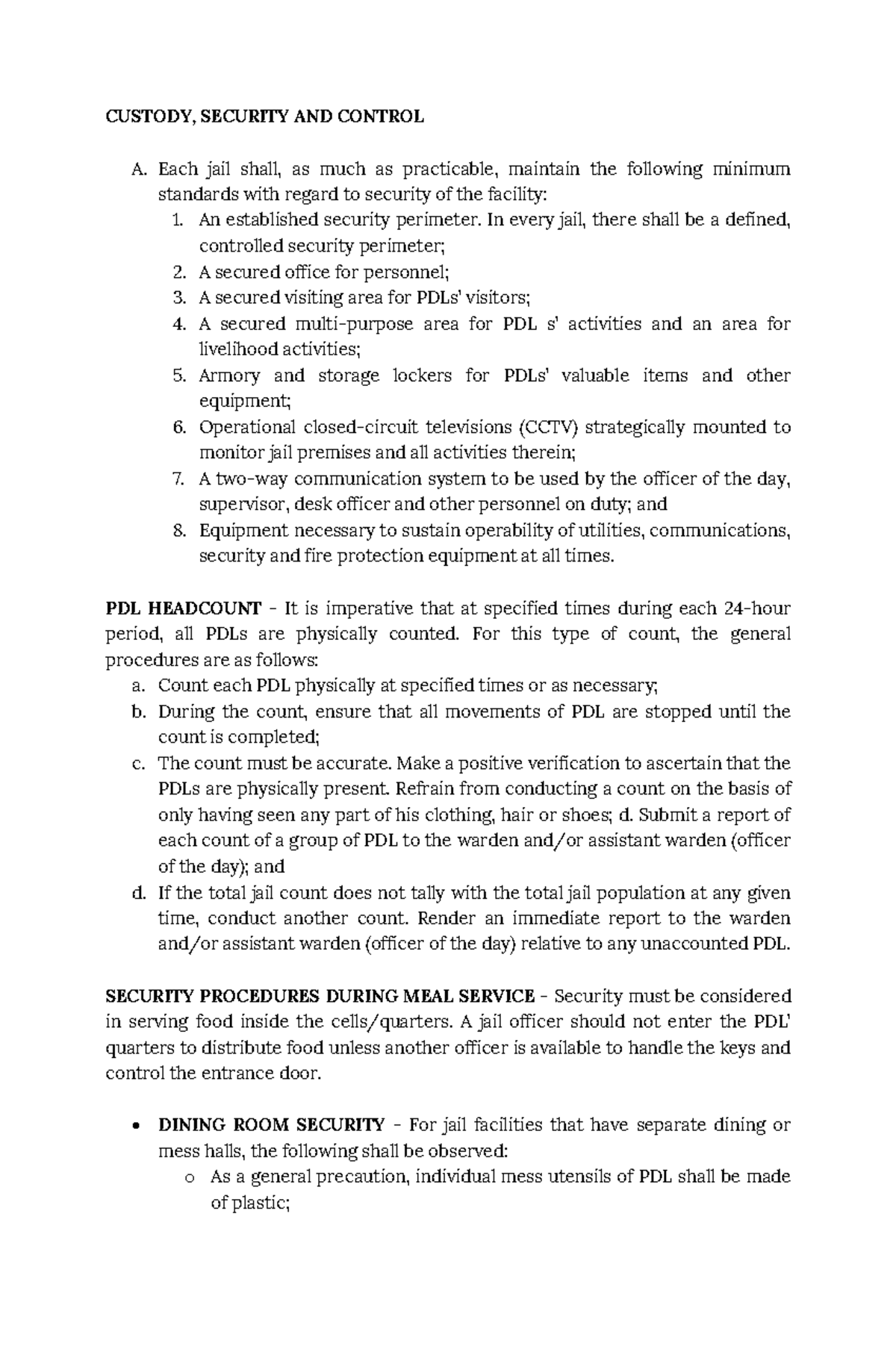Custody, Security & Control - CUSTODY, SECURITY AND CONTROL A. Each ...