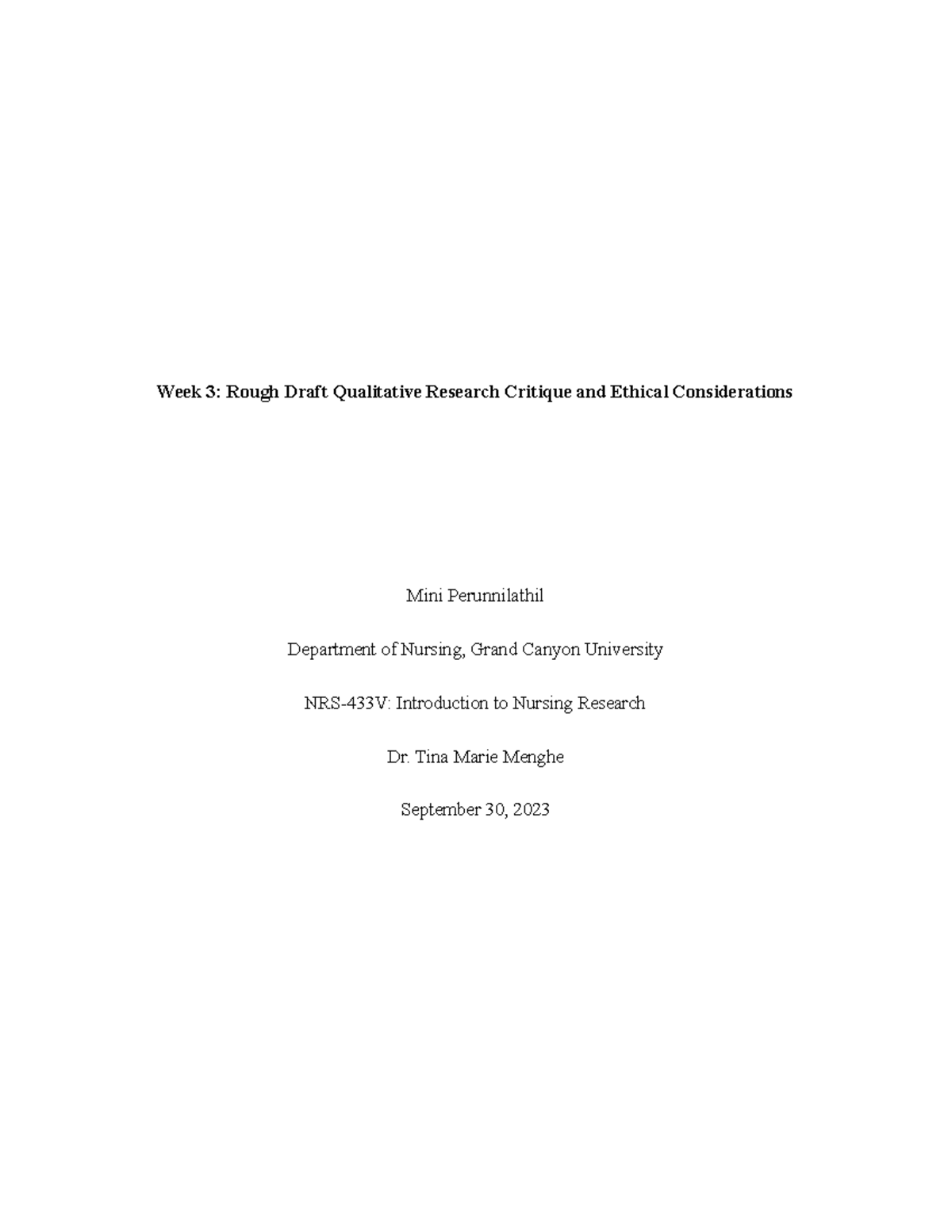 1Week 3 Rough Draft Qualitative Research Critique and Ethical Considerations - Tina Marie Menghe ...