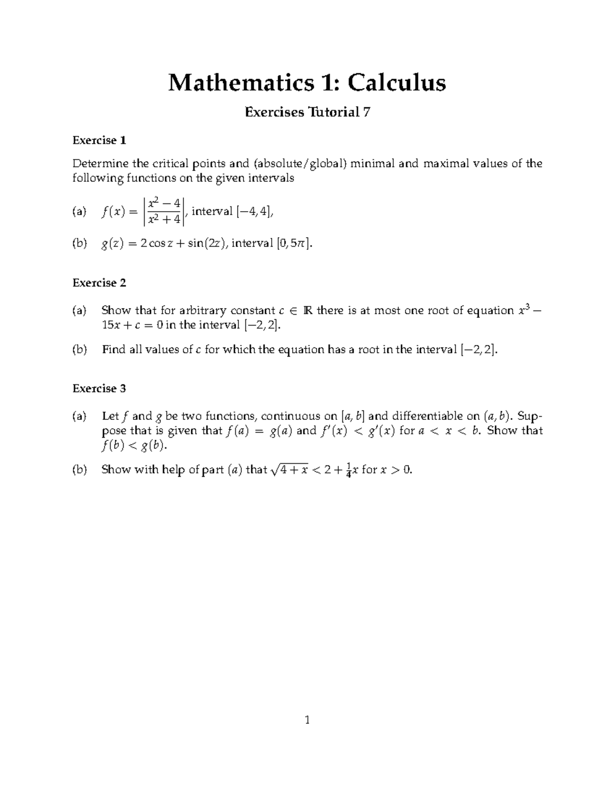Math1Calculus - Tutorial 7 - Mathematics 1: Calculus Exercises Tutorial 7 Exercise 1 Determine ...