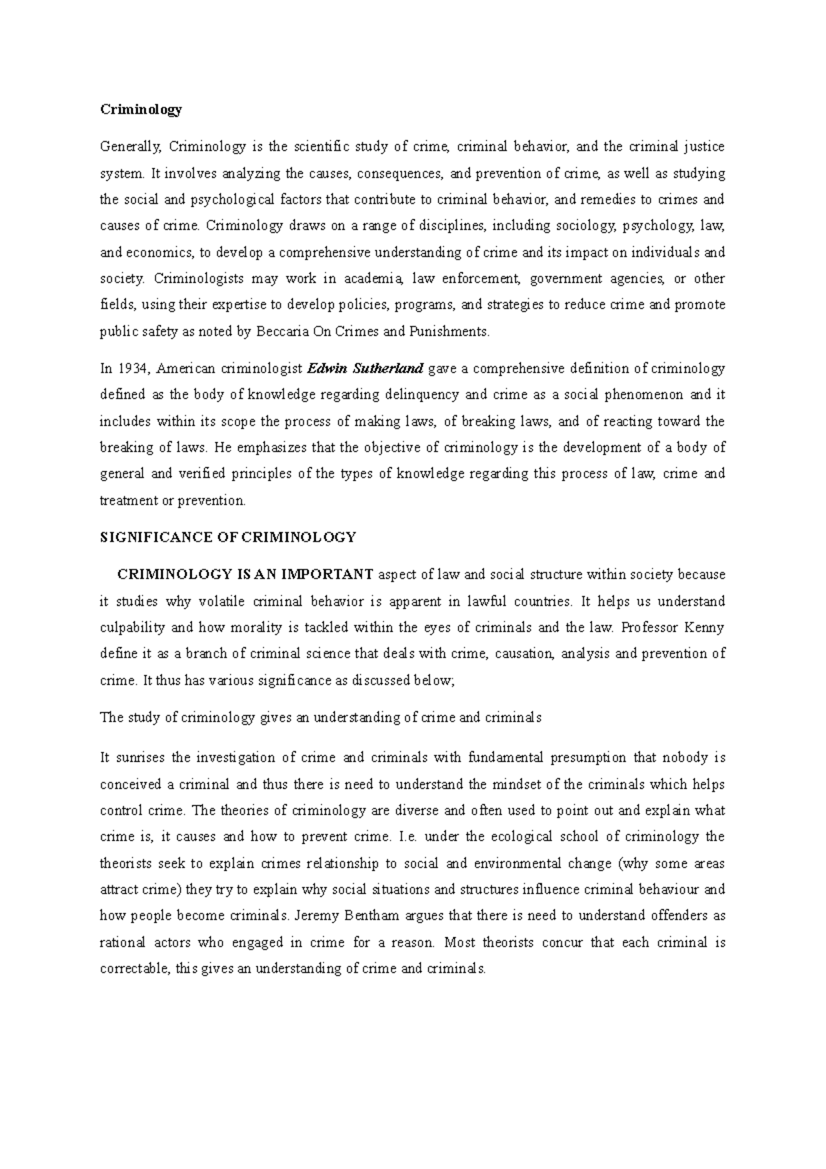 Criminology personal notes - Criminology Generally, Criminology is the ...