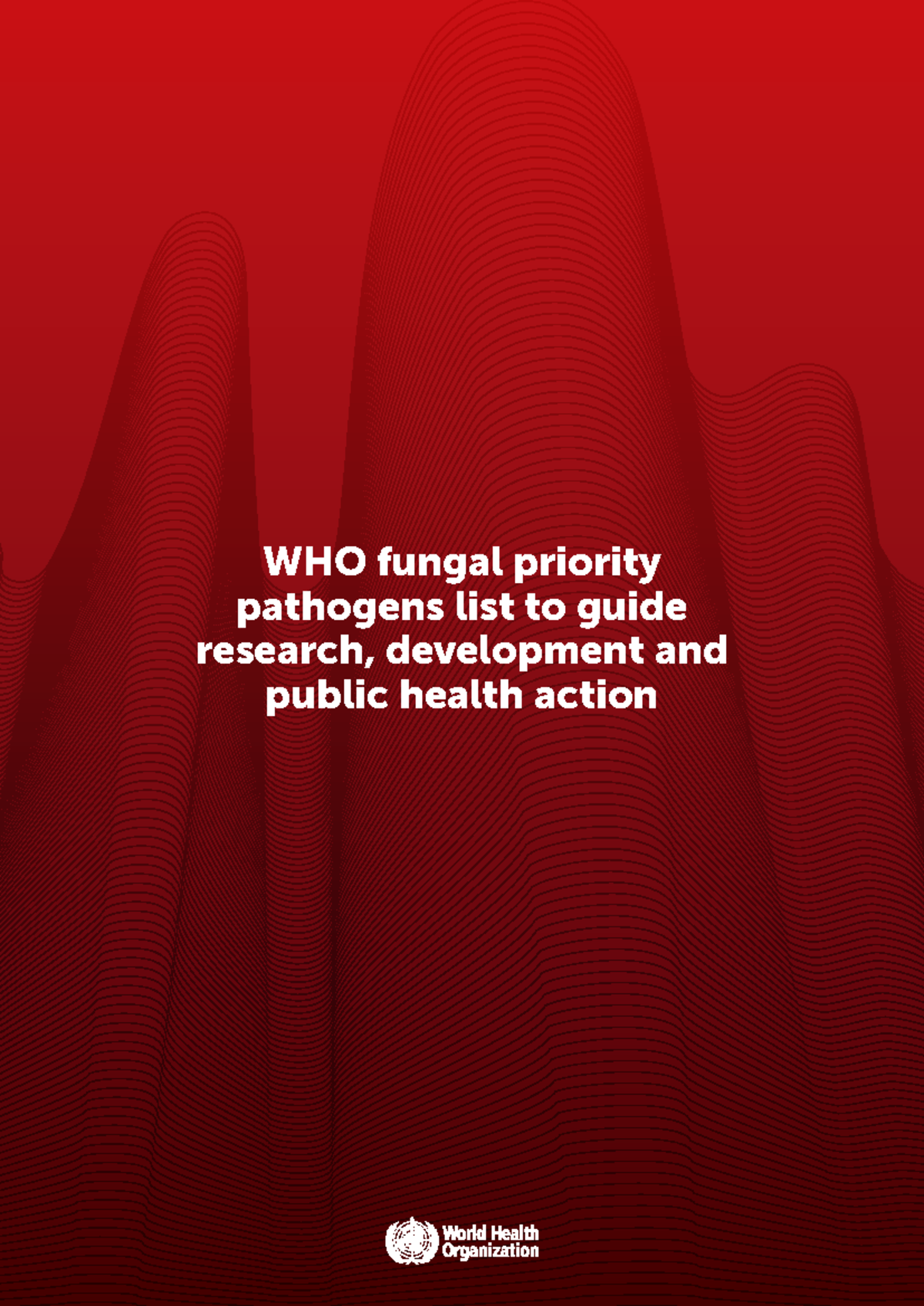 OMShongos - oms hongos - WHO fungal priority pathogens list to guide ...