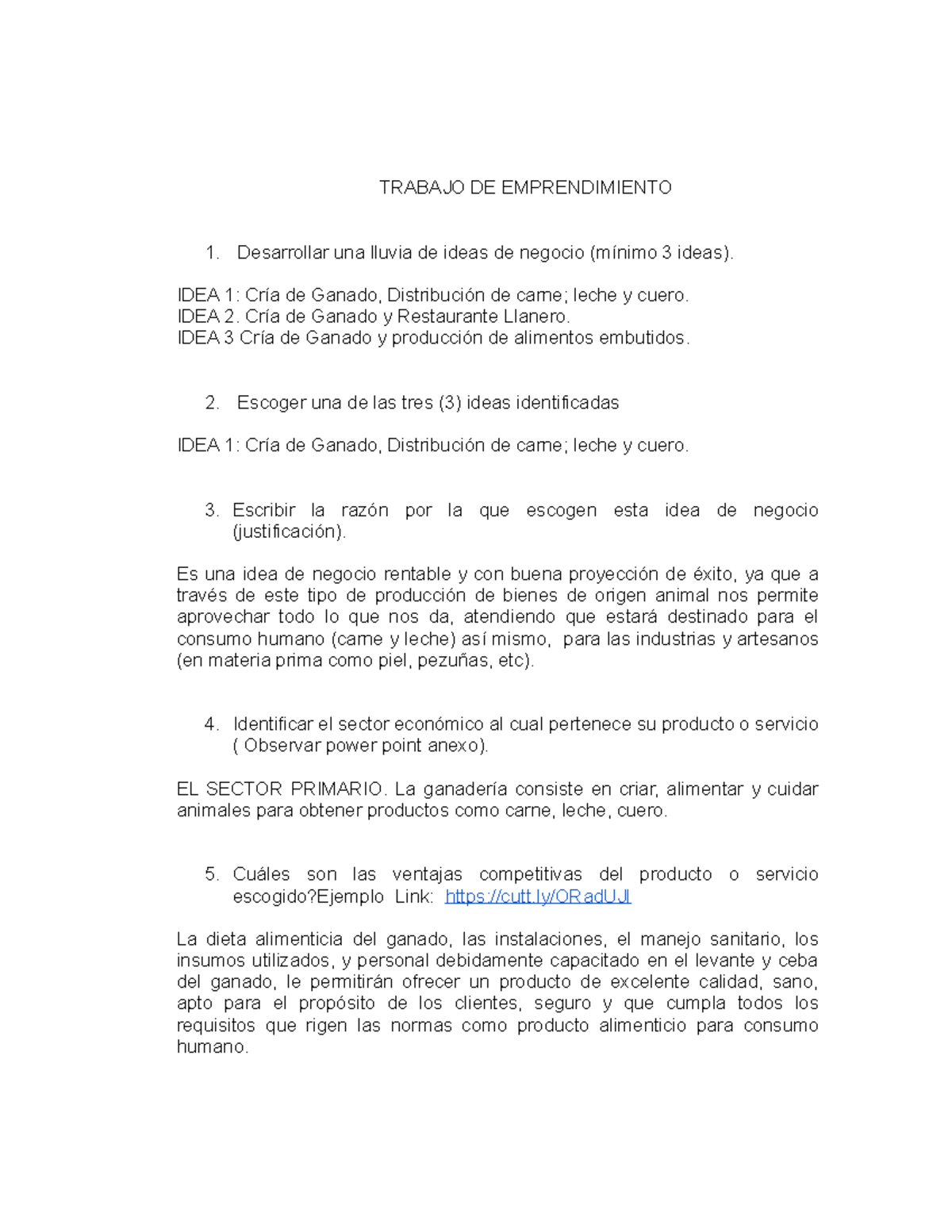 Emprendimiento - Ejercicio realizado por la creación de una Empresa Ganadera. - TRABAJO DE - Studocu